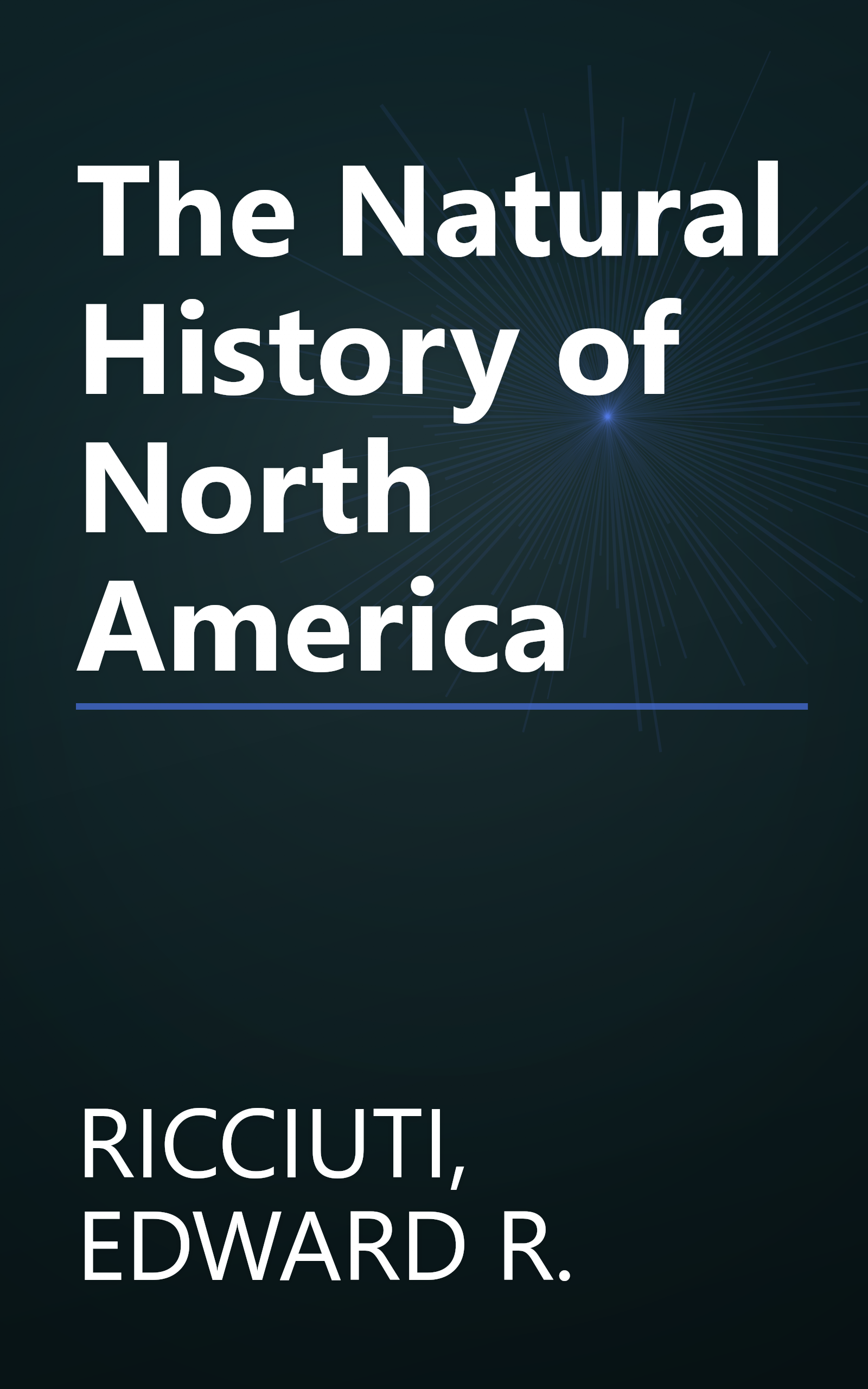 The Natural History of North America book cover