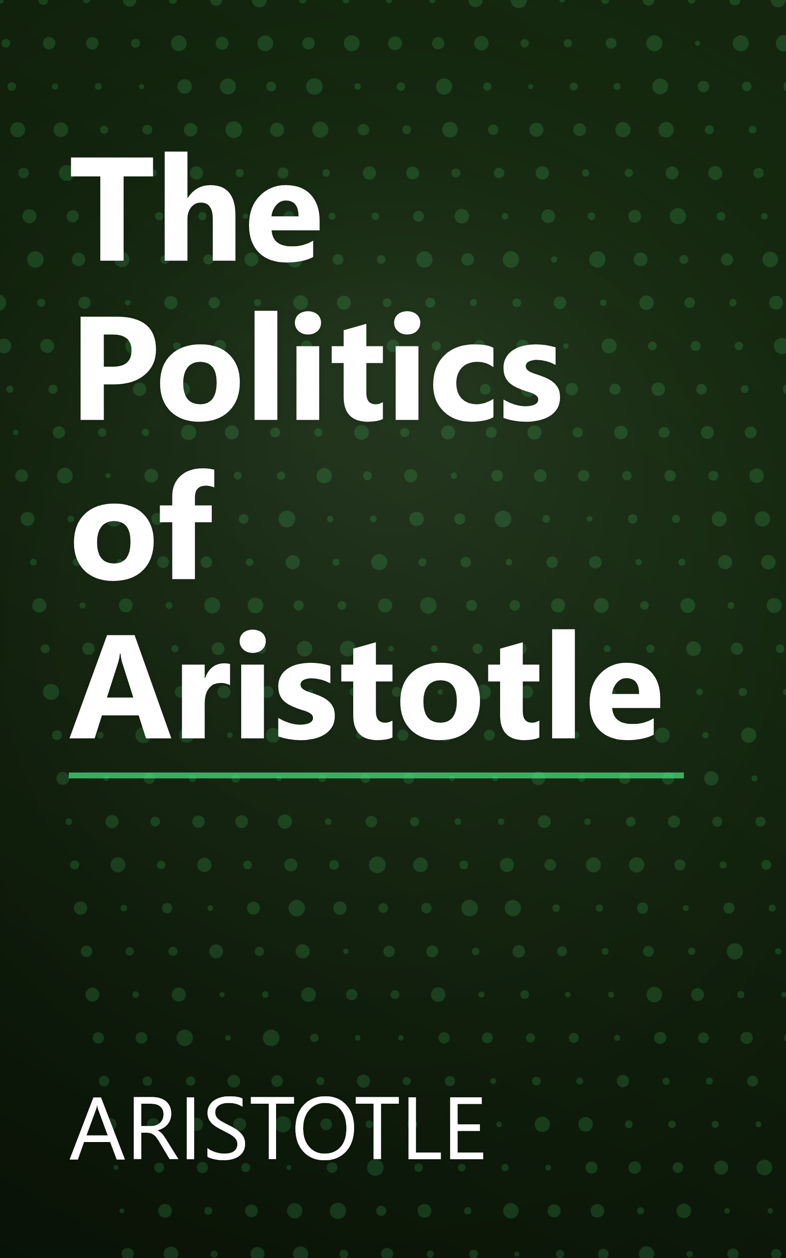 The Politics of Aristotle book cover