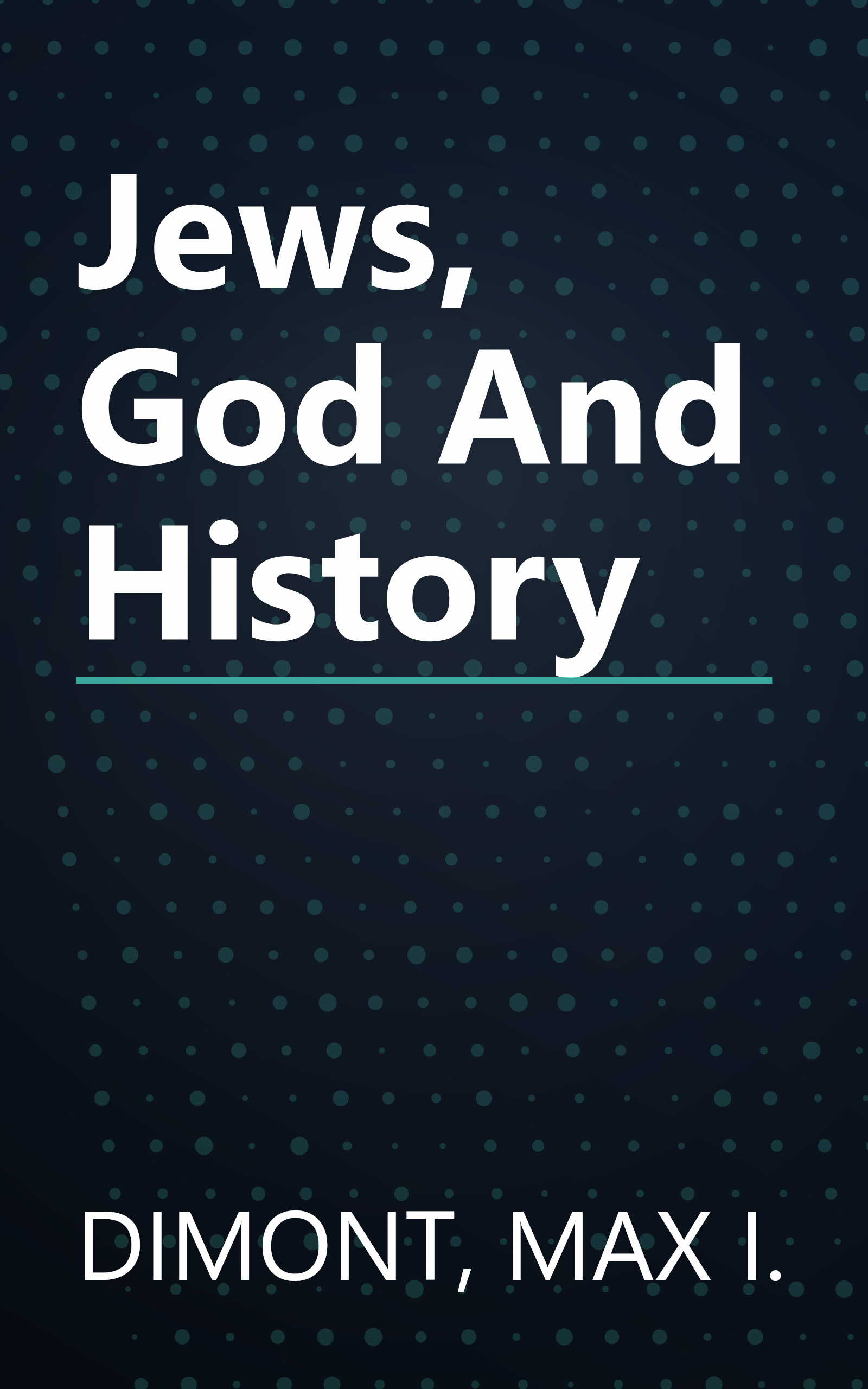 Jews, God And History book cover