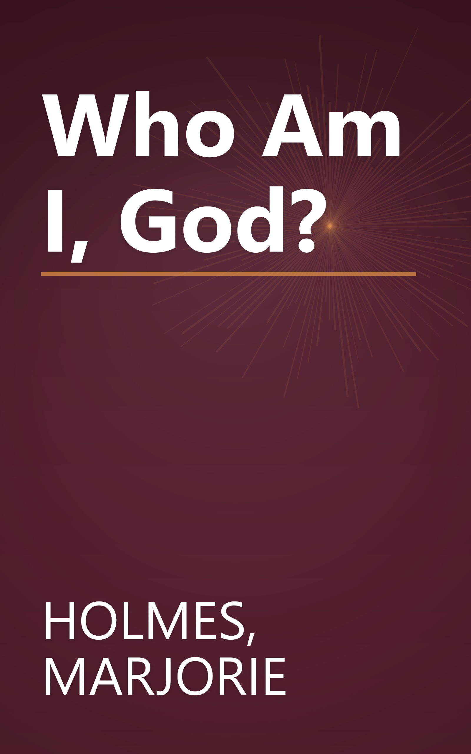 Who Am I, God? book cover