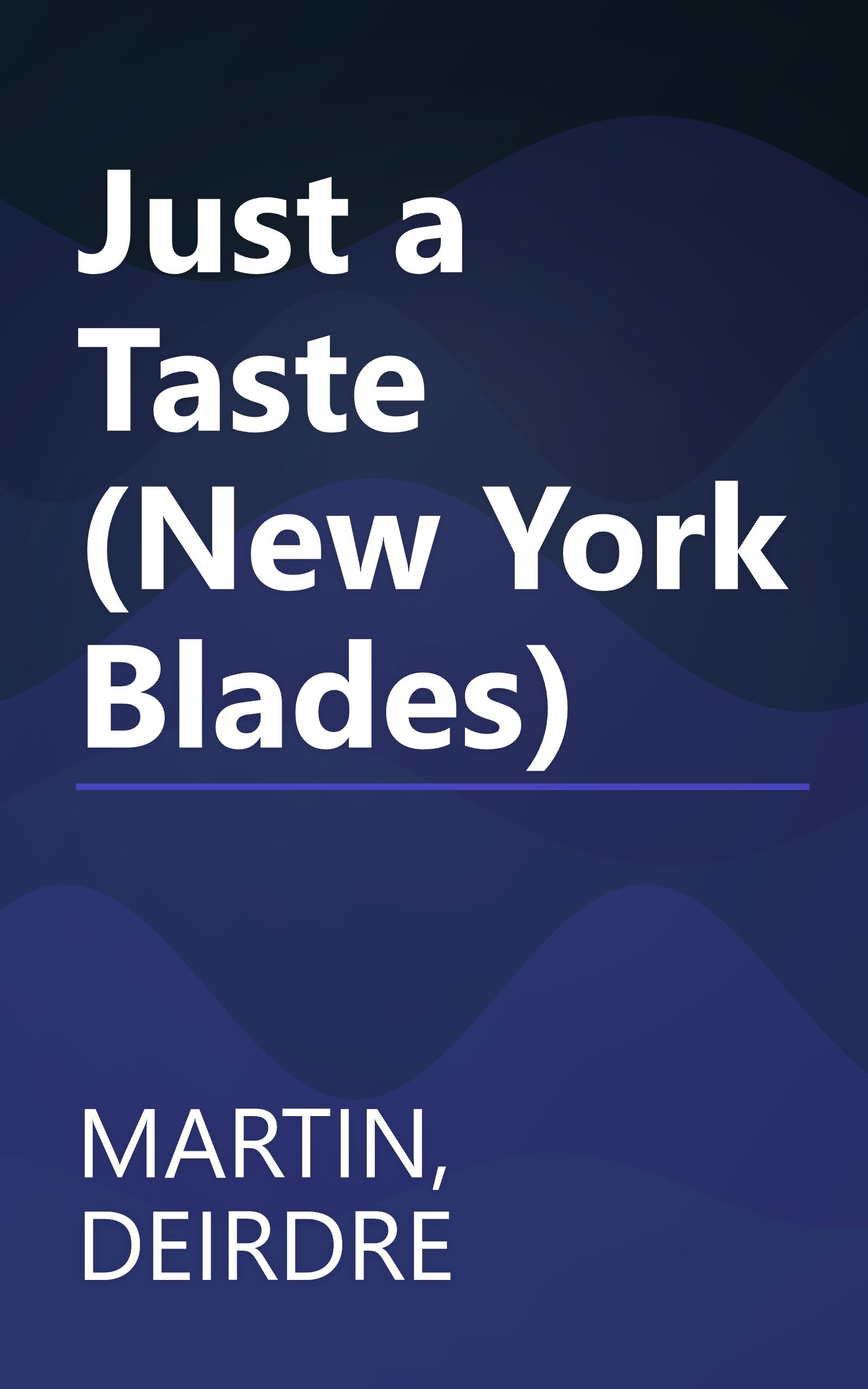 Just a Taste (New York Blades) book cover