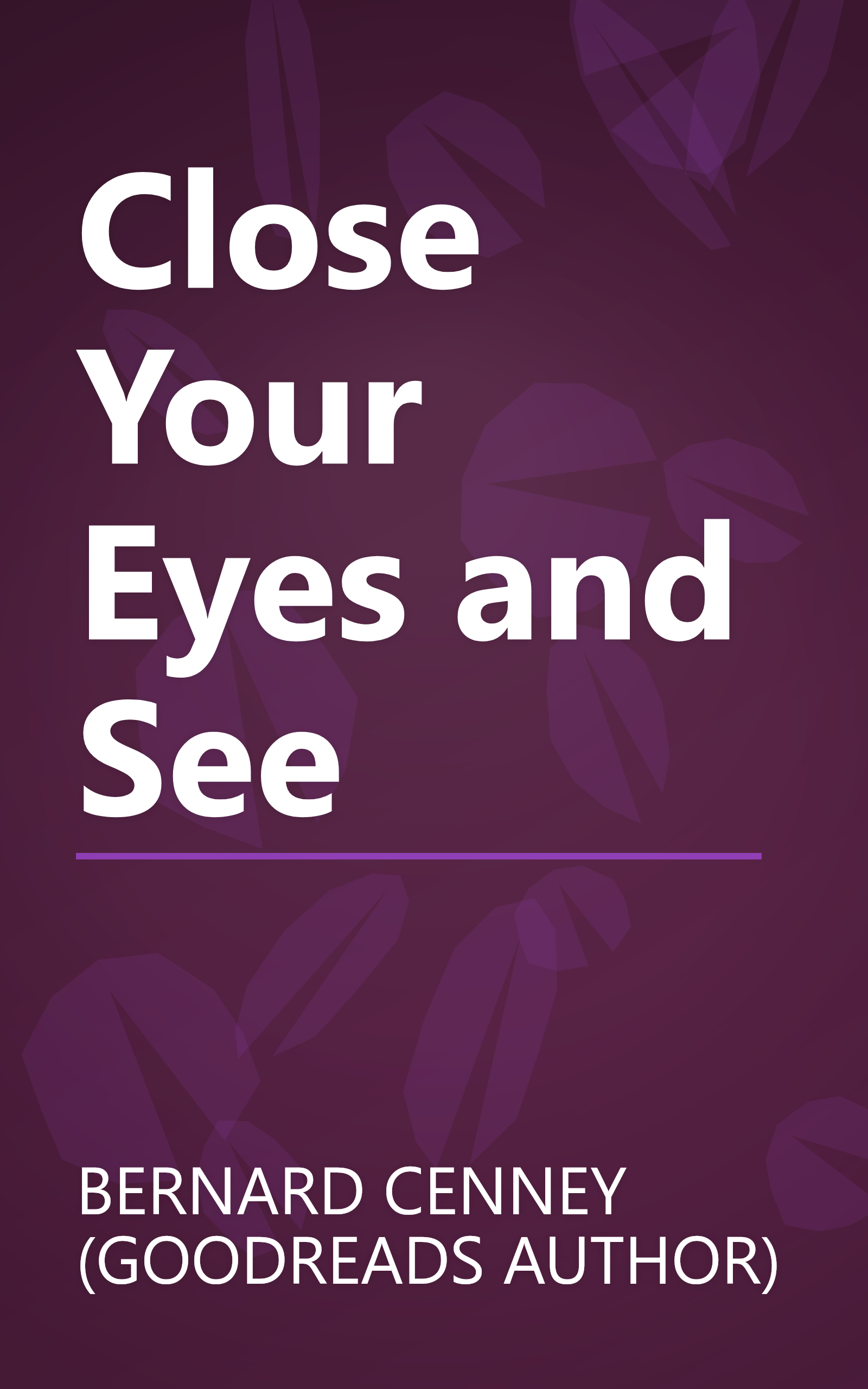 Close Your Eyes and See book cover