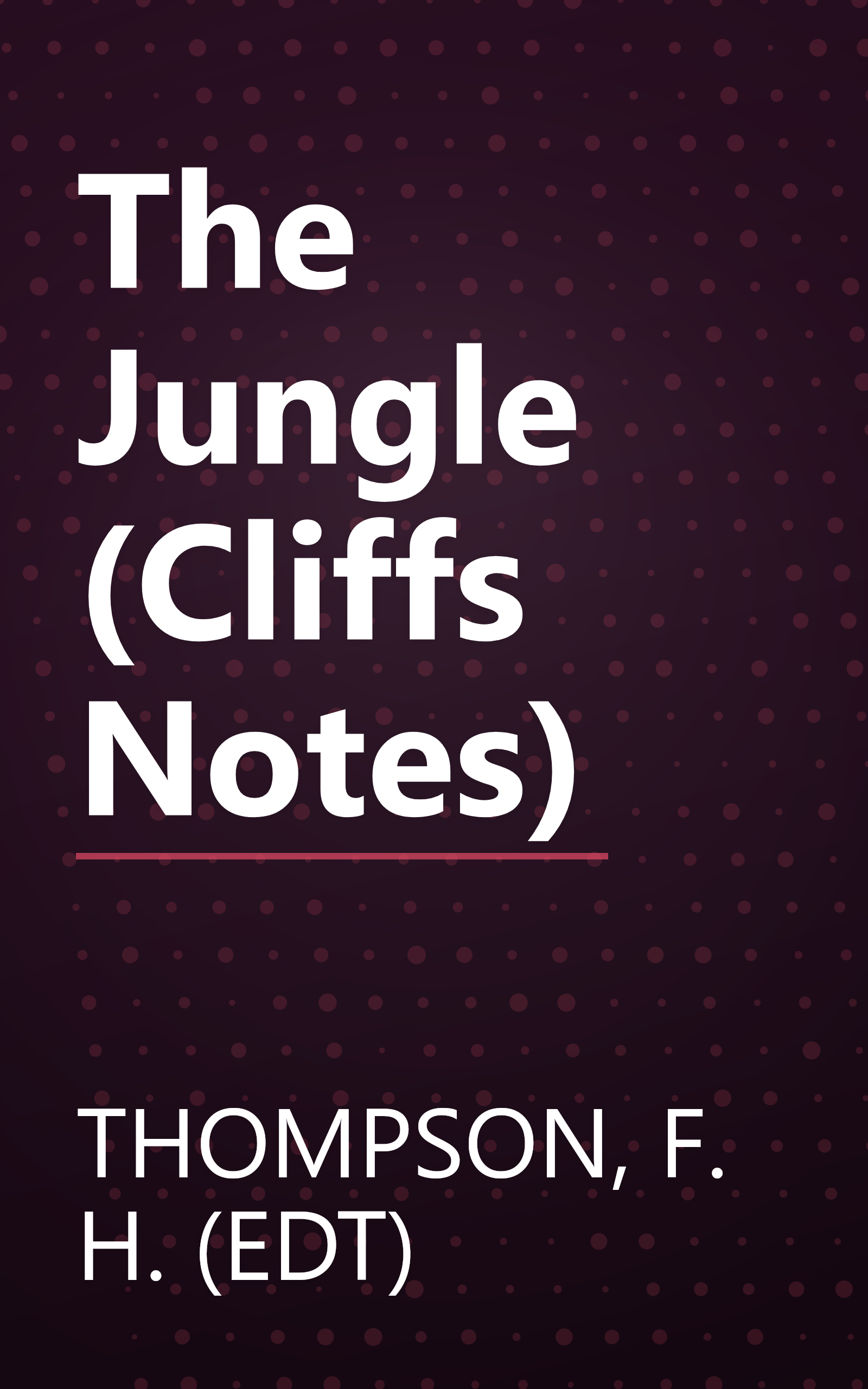 The Jungle (Cliffs Notes) book cover