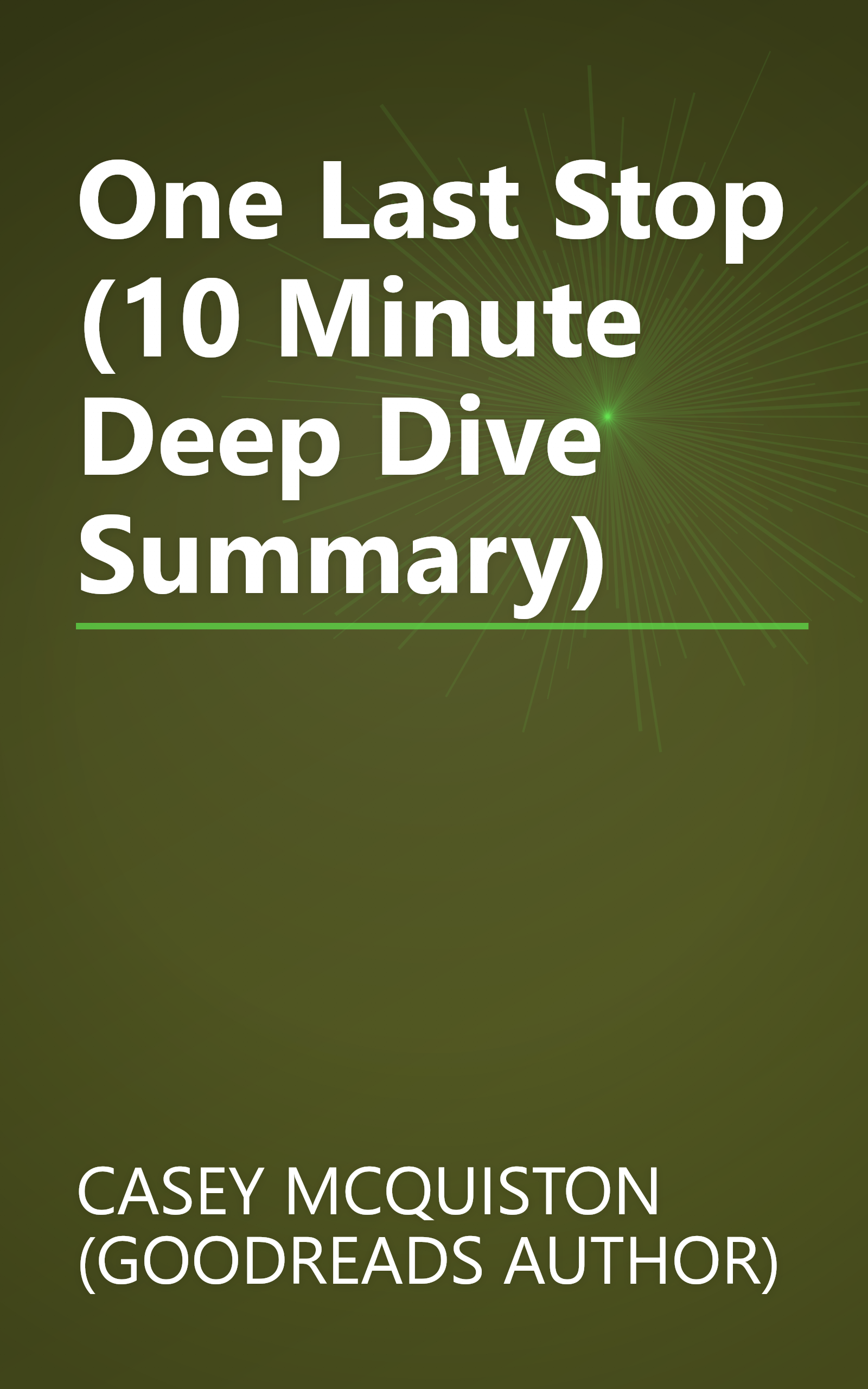 One Last Stop (10 Minute   Deep Dive Summary) book cover
