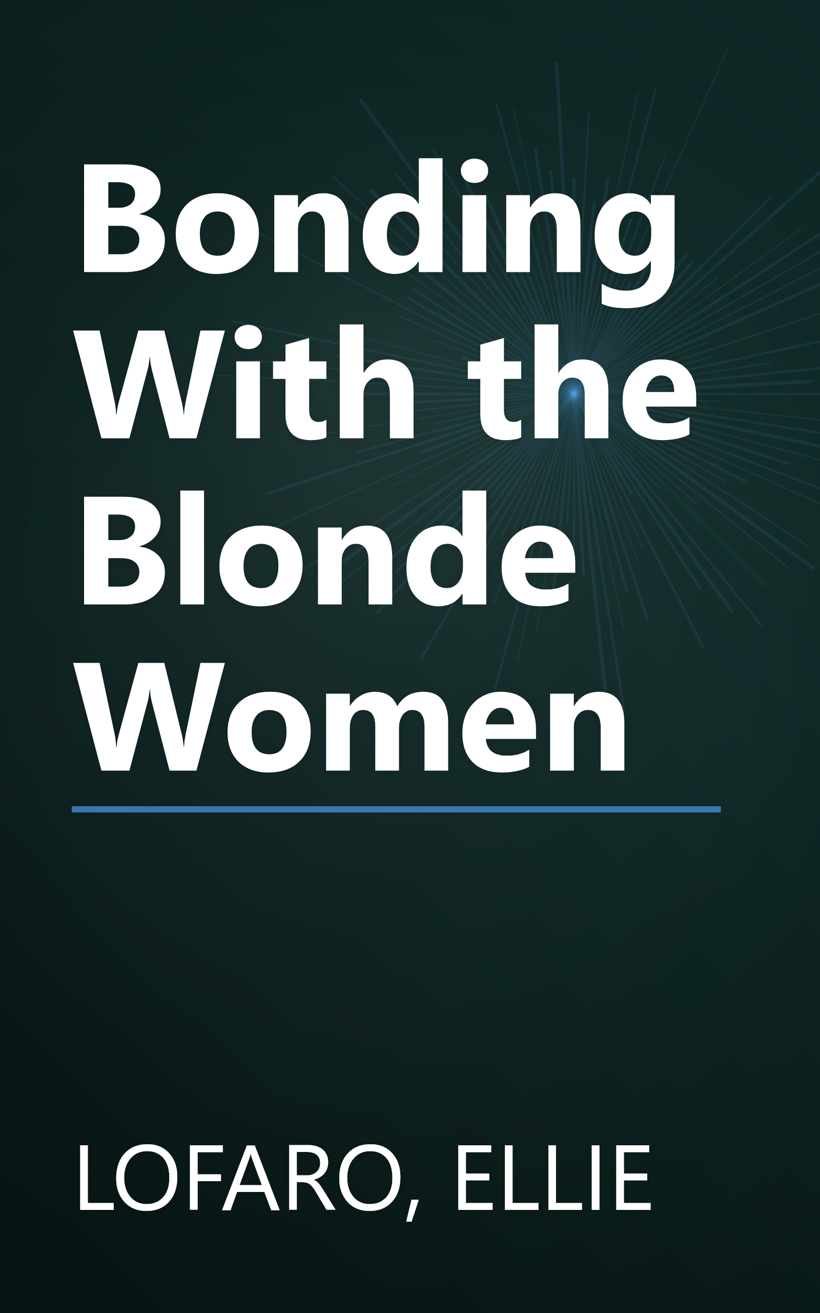 Bonding With the Blonde Women book cover