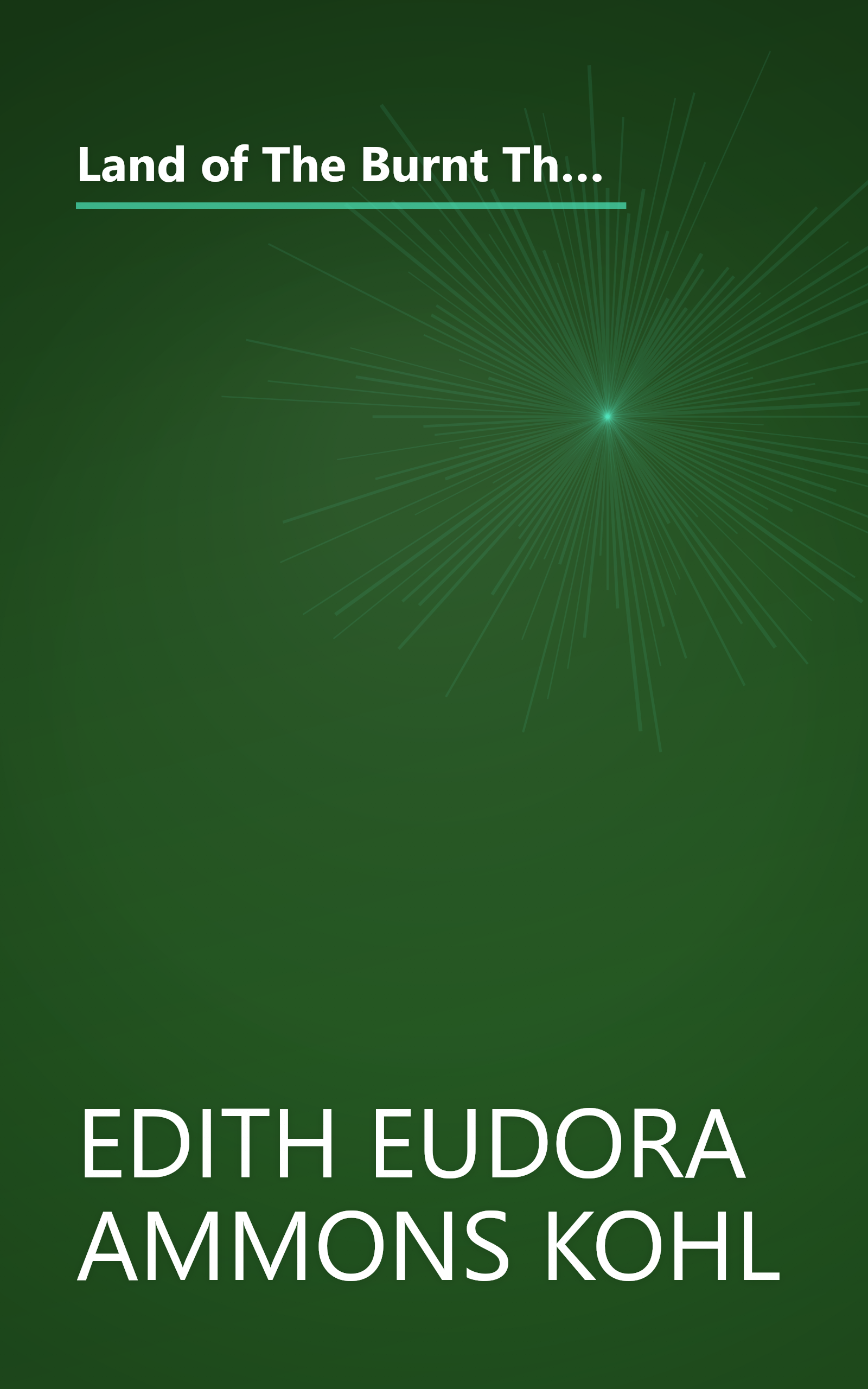 Land of The Burnt Thigh: A Lively Story of Women Homesteaders On The South Dakota Frontier (Borealis Books) book cover