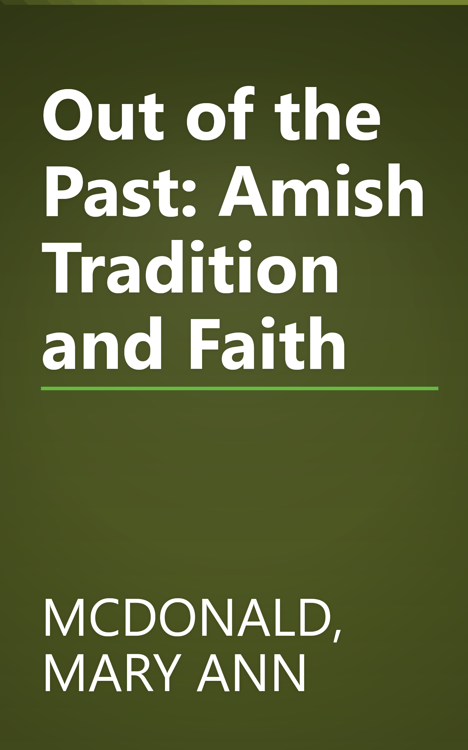 Out of the Past: Amish Tradition and Faith book cover
