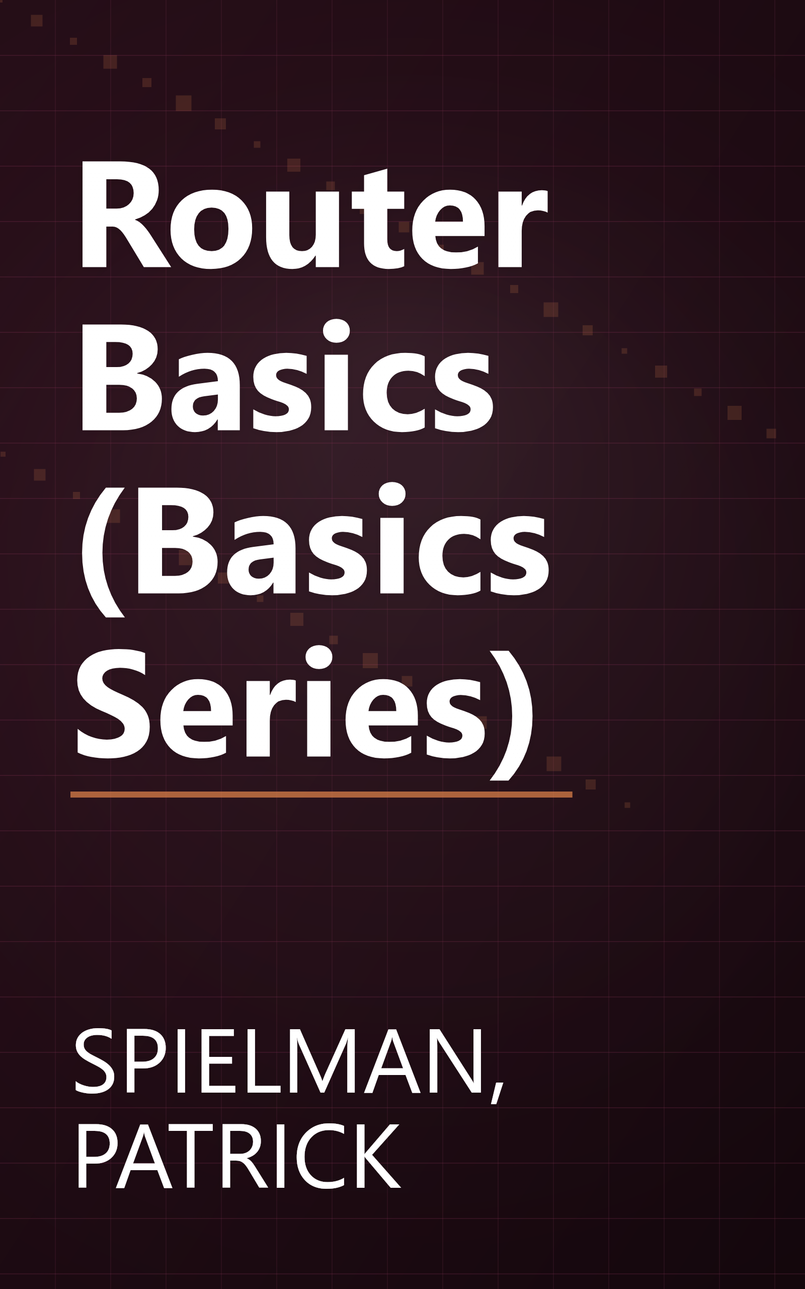 Router Basics (Basics Series) book cover
