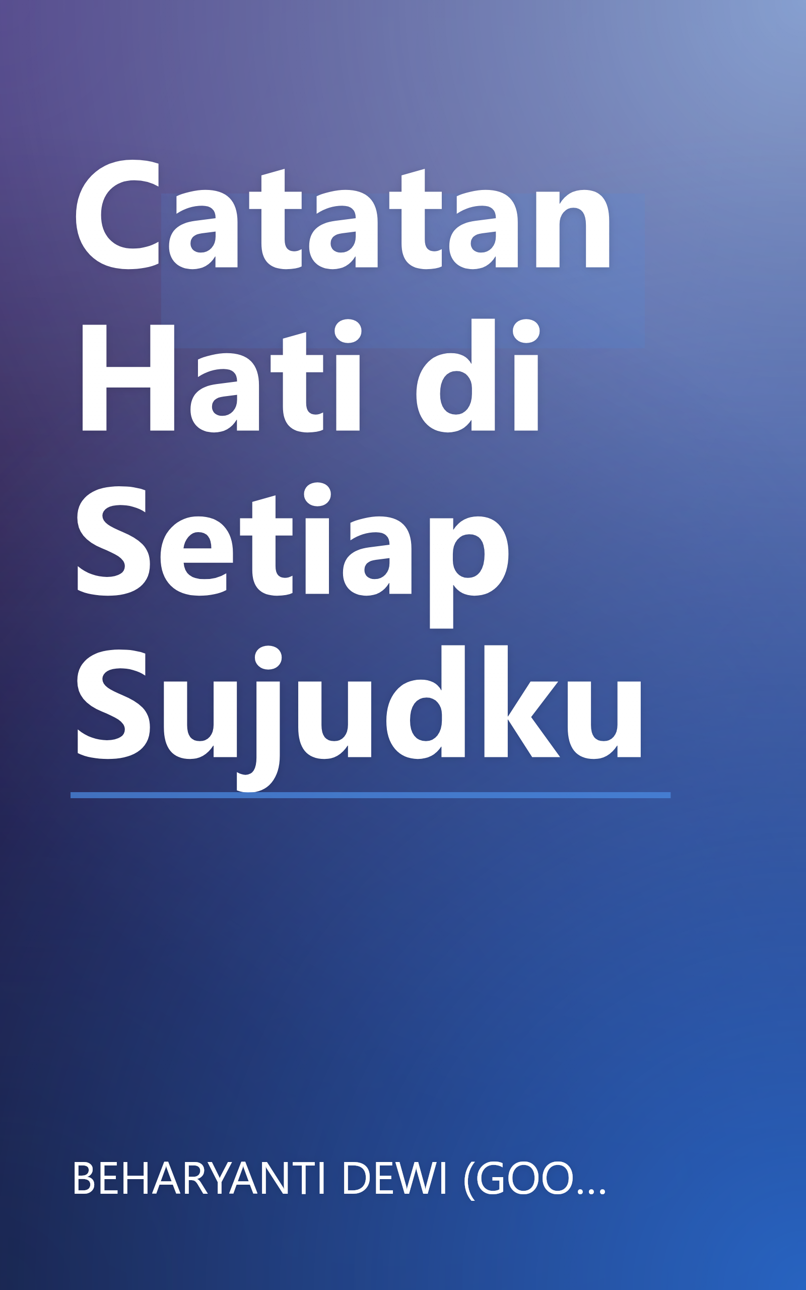 Catatan Hati di Setiap Sujudku book cover