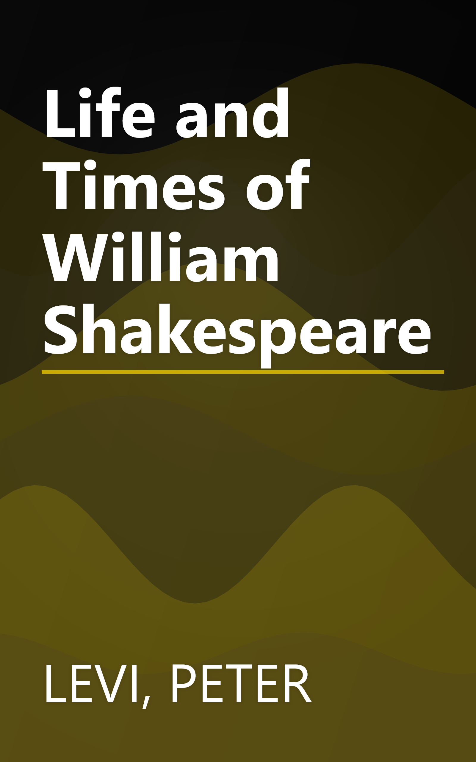 Life and Times of William Shakespeare book cover
