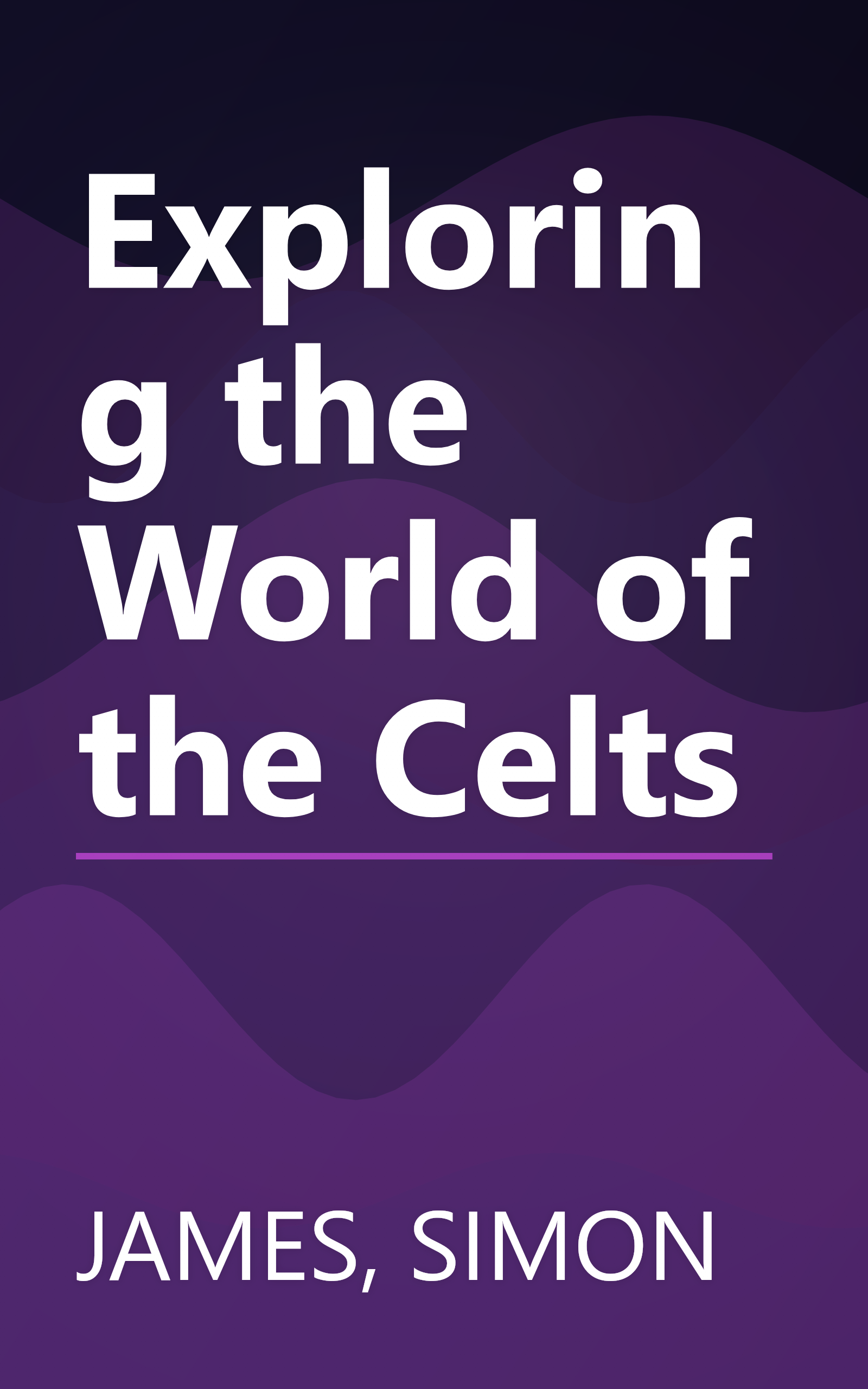 Exploring the World of the Celts book cover