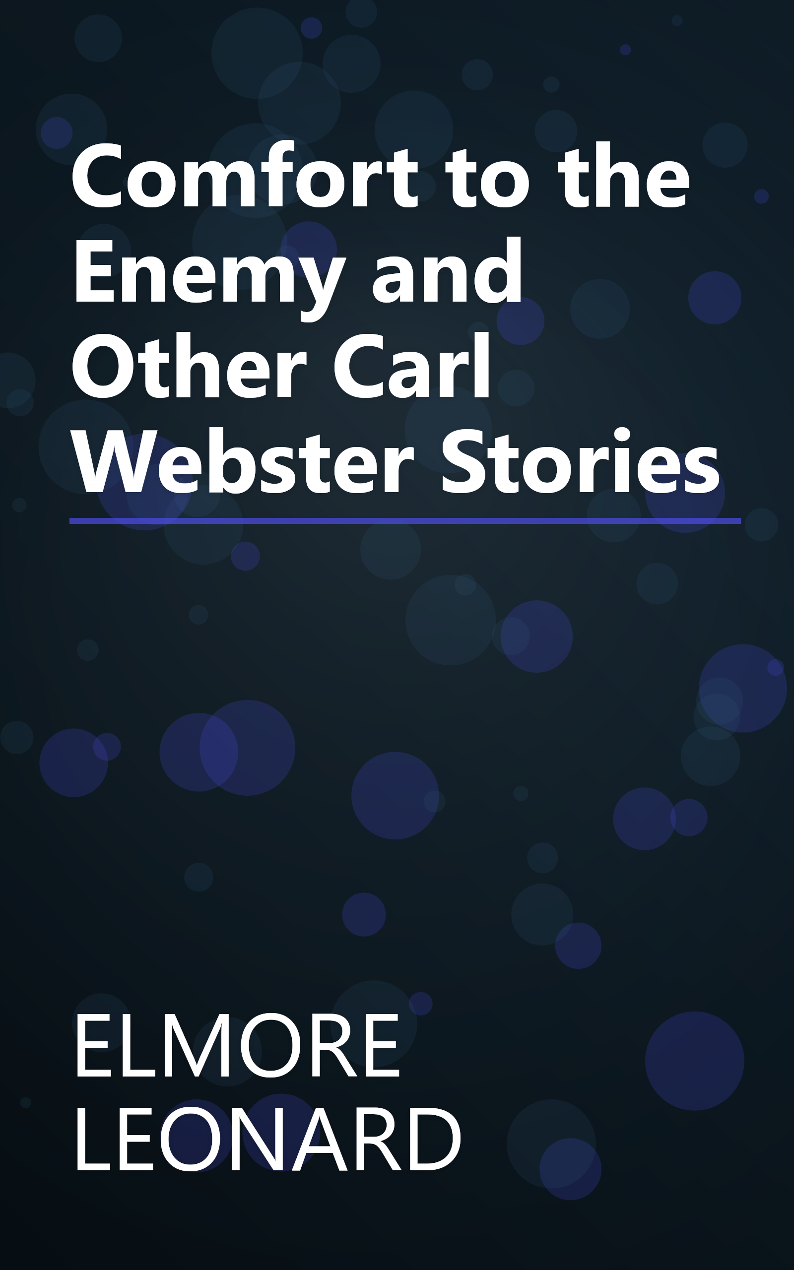 Comfort to the Enemy and Other Carl Webster Stories book cover