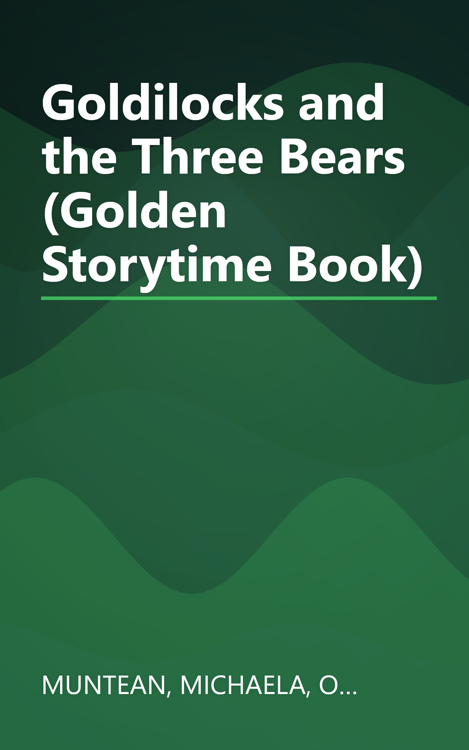 Goldilocks and the Three Bears (Golden Storytime Book) book cover