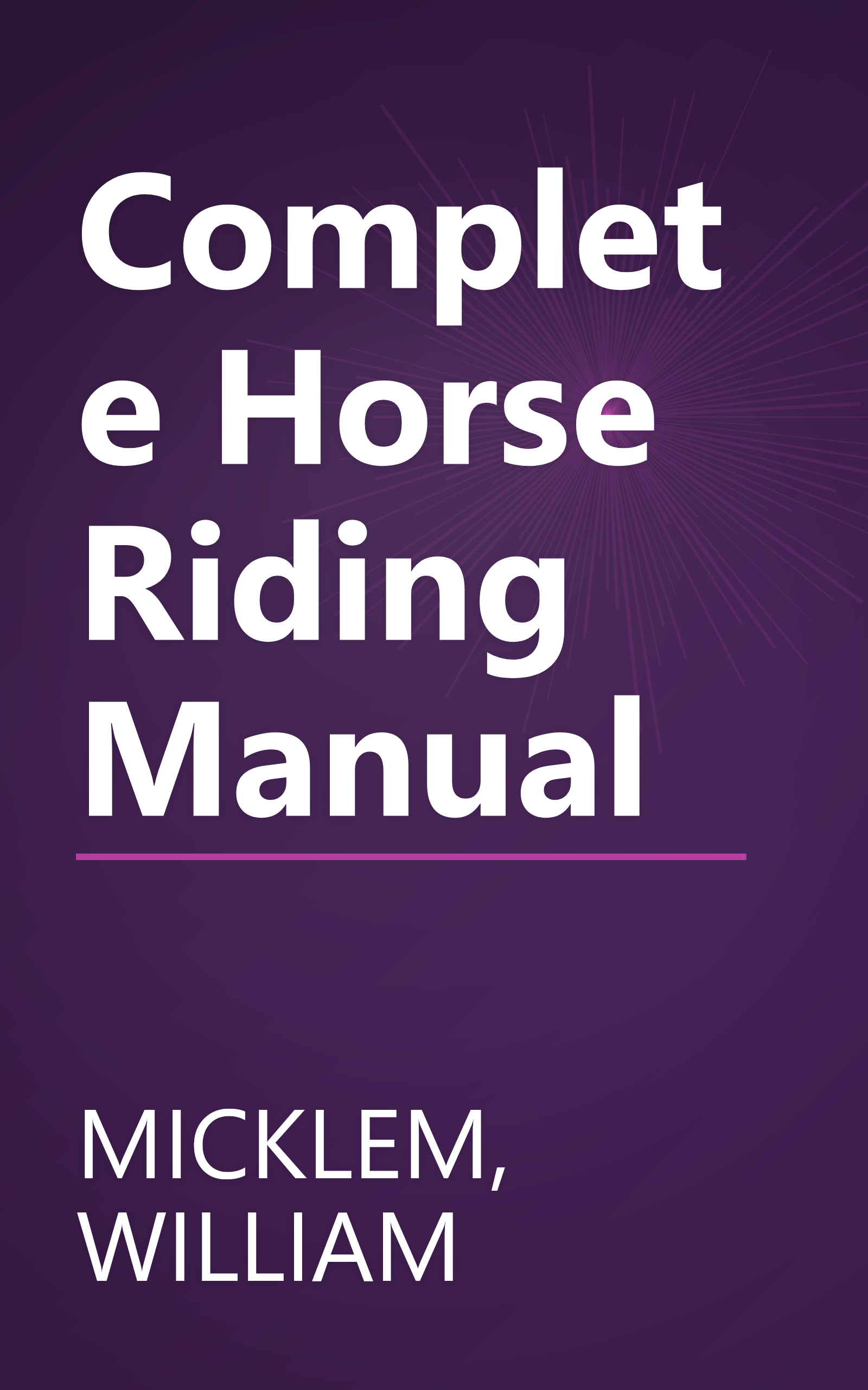 Complete Horse Riding Manual book cover