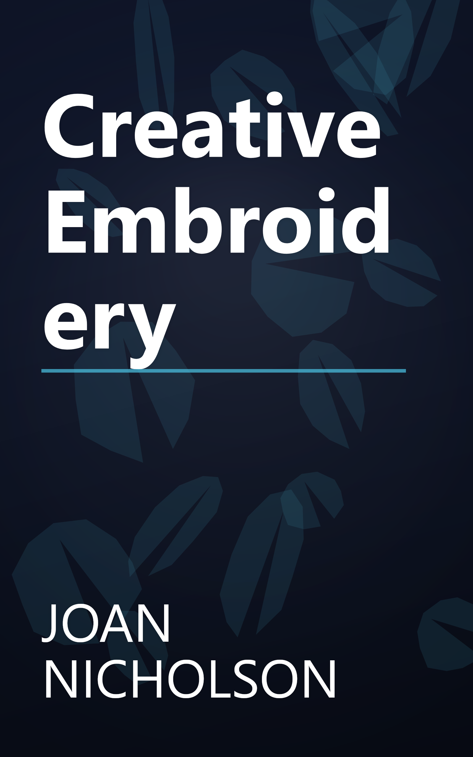 Creative Embroidery book cover