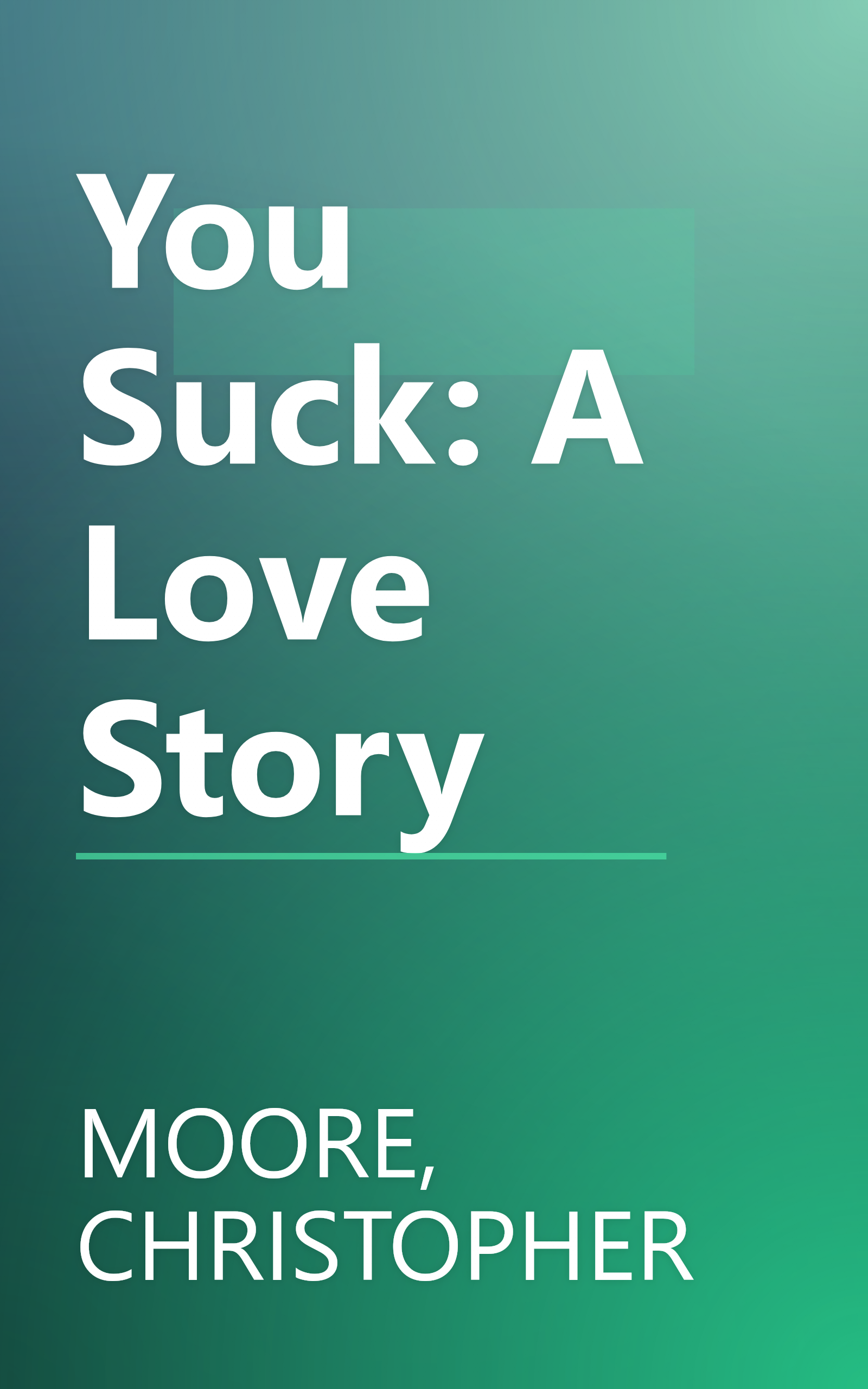 You Suck: A Love Story book cover
