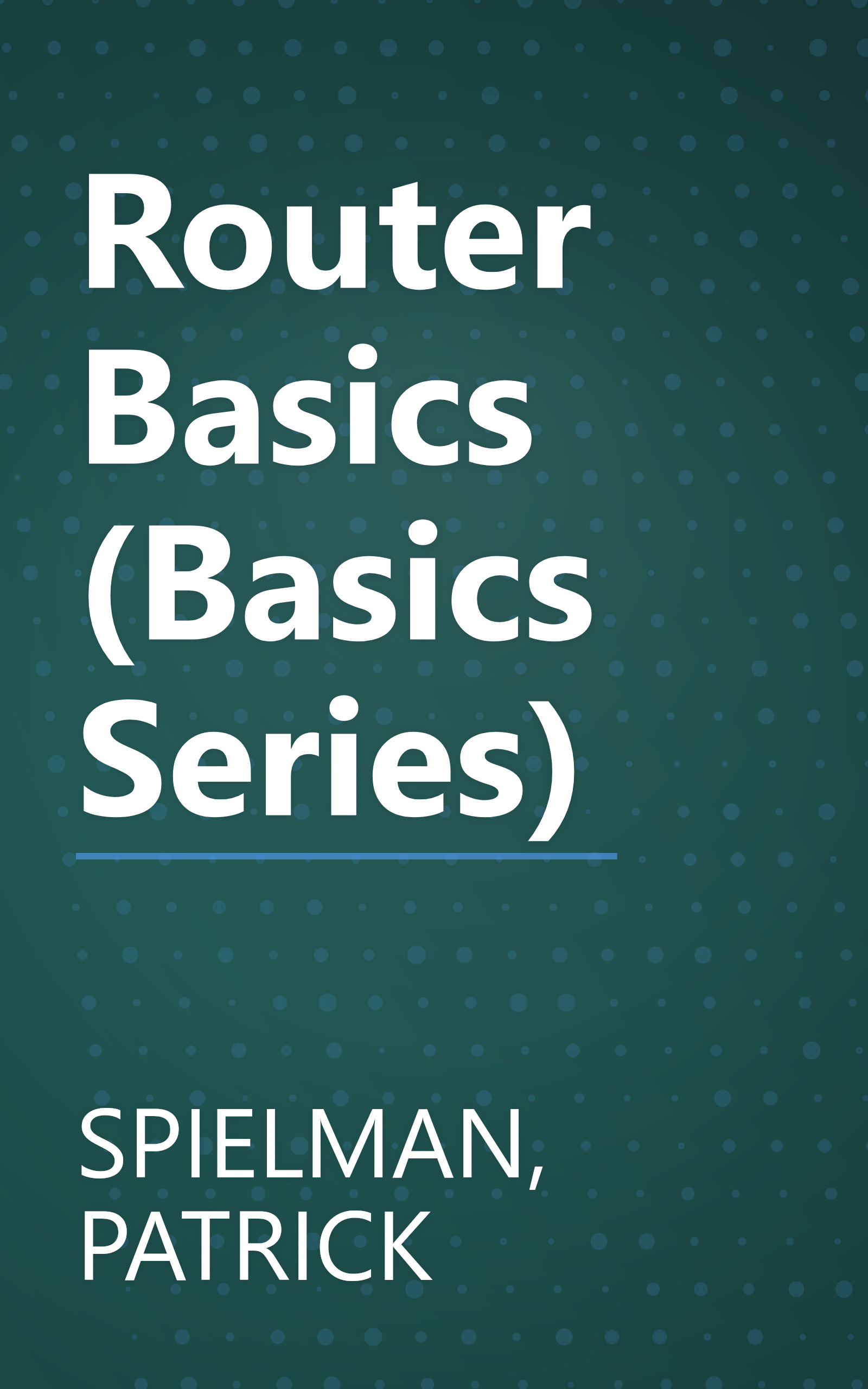 Router Basics (Basics Series) book cover