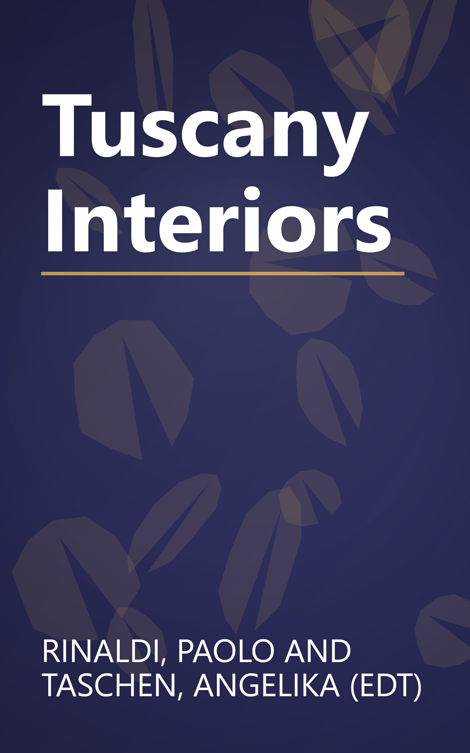 Tuscany Interiors book cover