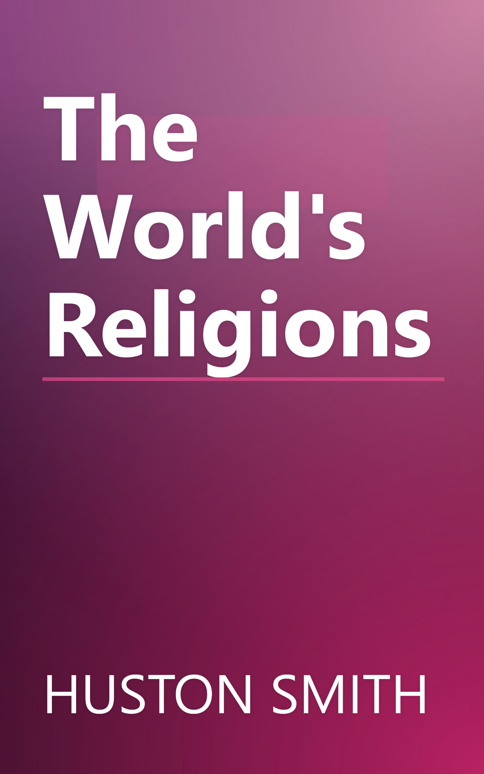 The World's Religions book cover