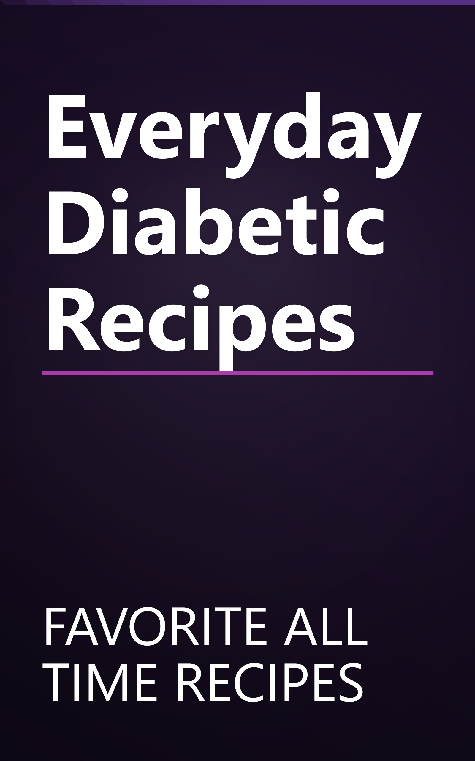 Everyday Diabetic Recipes book cover