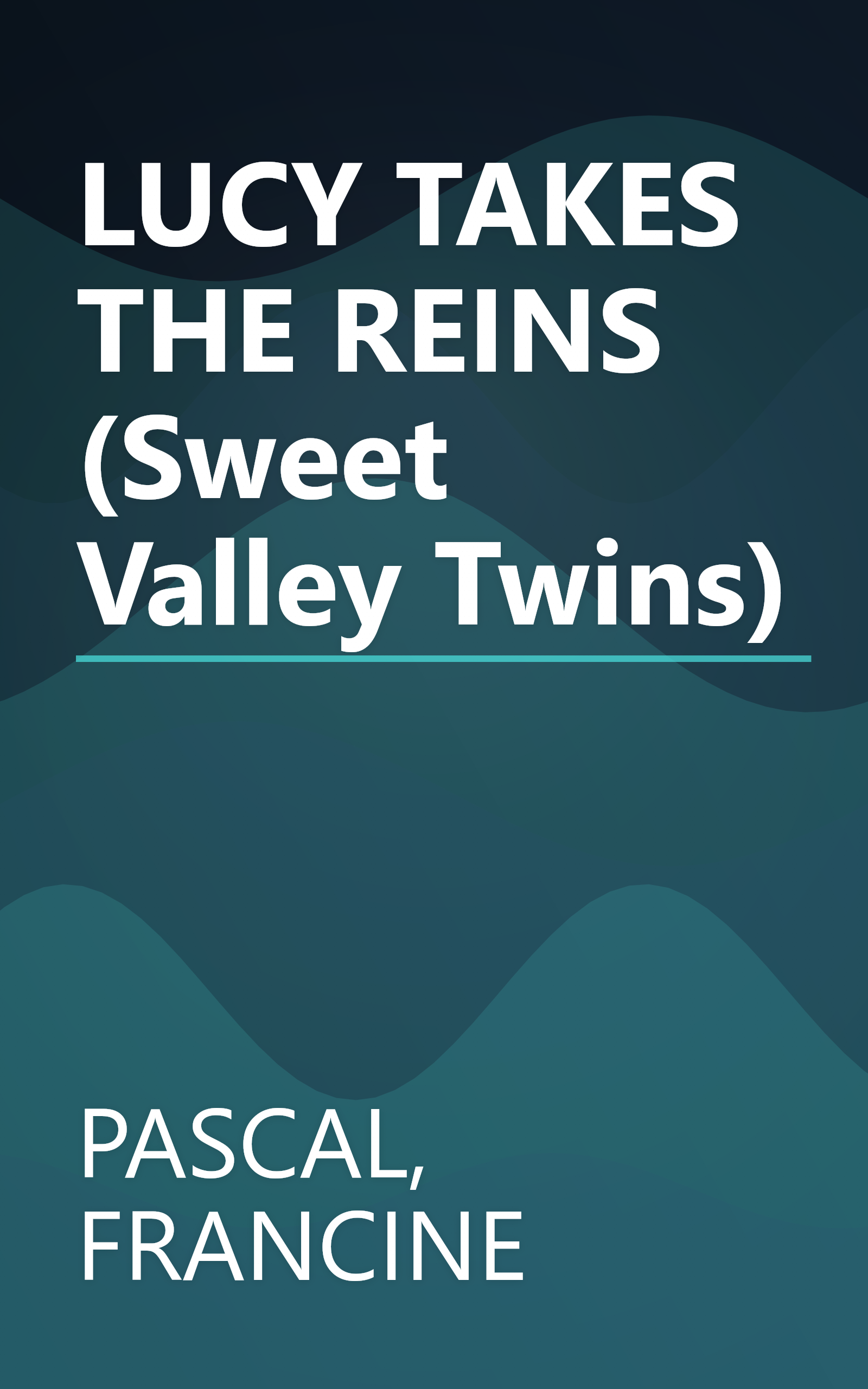 LUCY TAKES THE REINS (Sweet Valley Twins) book cover