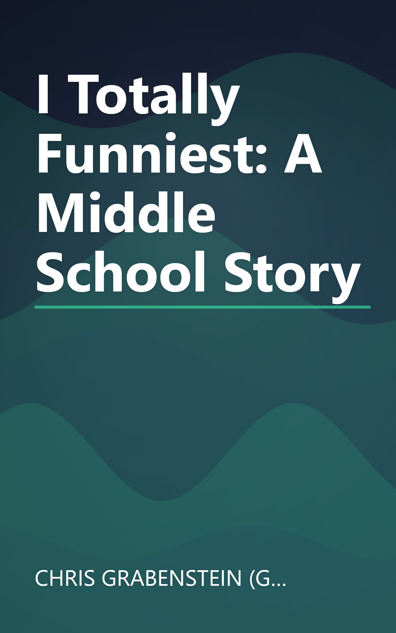 I Totally Funniest: A Middle School Story book cover