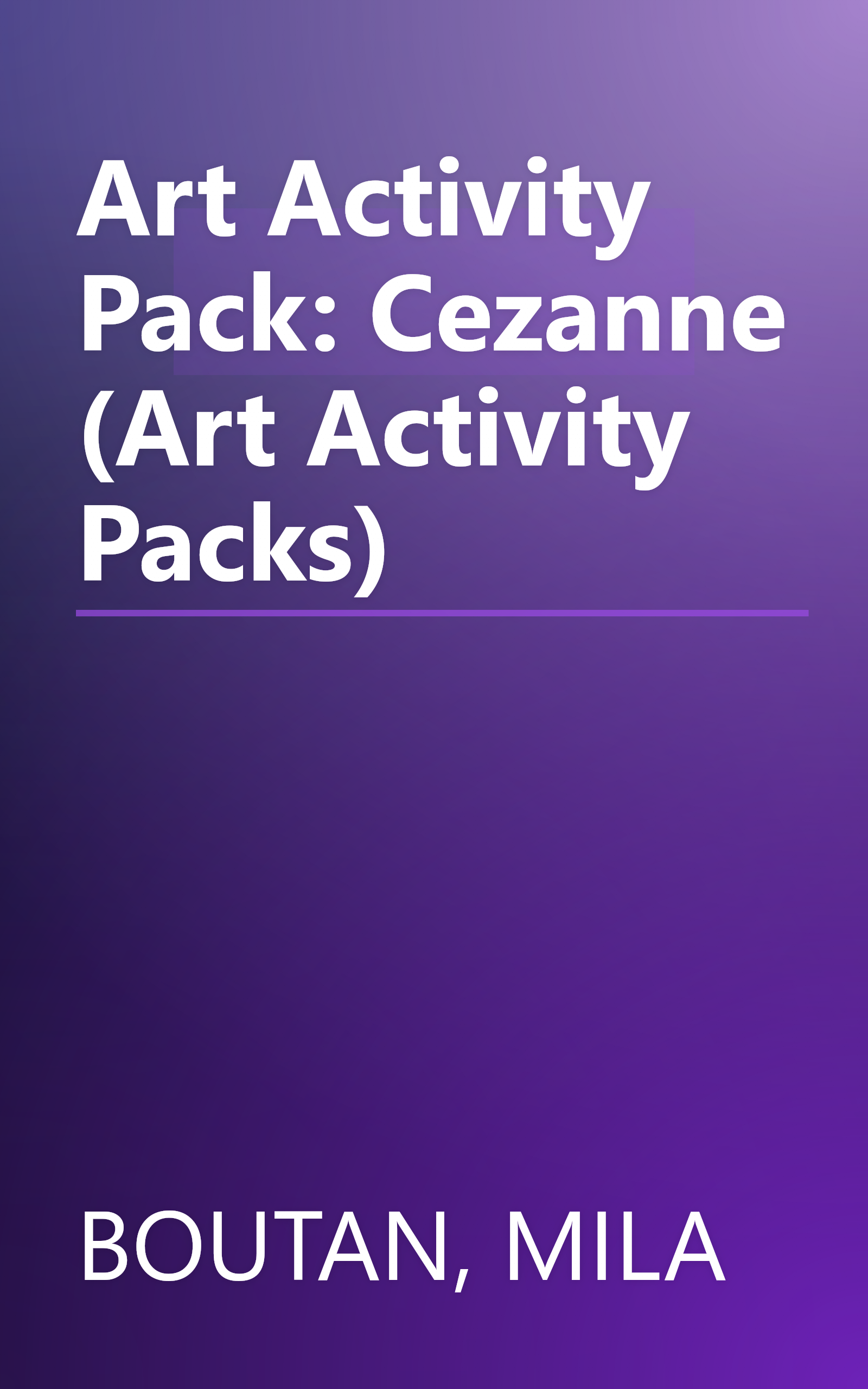Art Activity Pack: Cezanne (Art Activity Packs) book cover