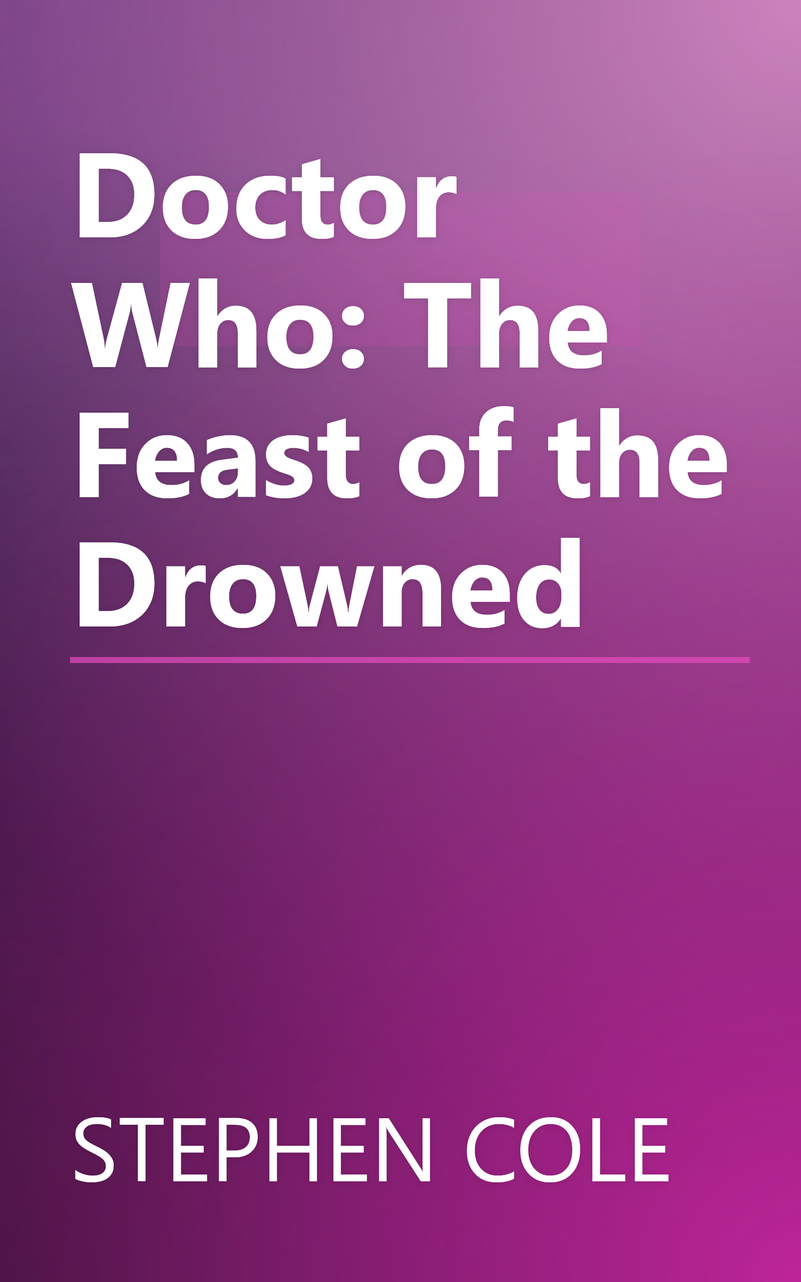 Doctor Who: The Feast of the Drowned book cover