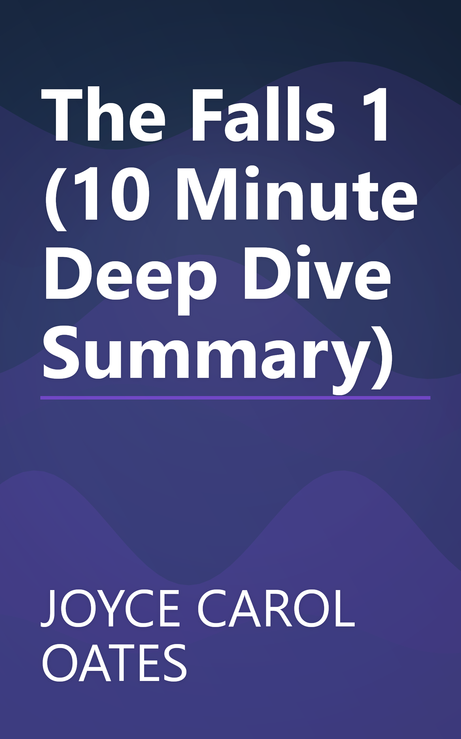 The Falls 1 (10 Minute   Deep Dive Summary) book cover