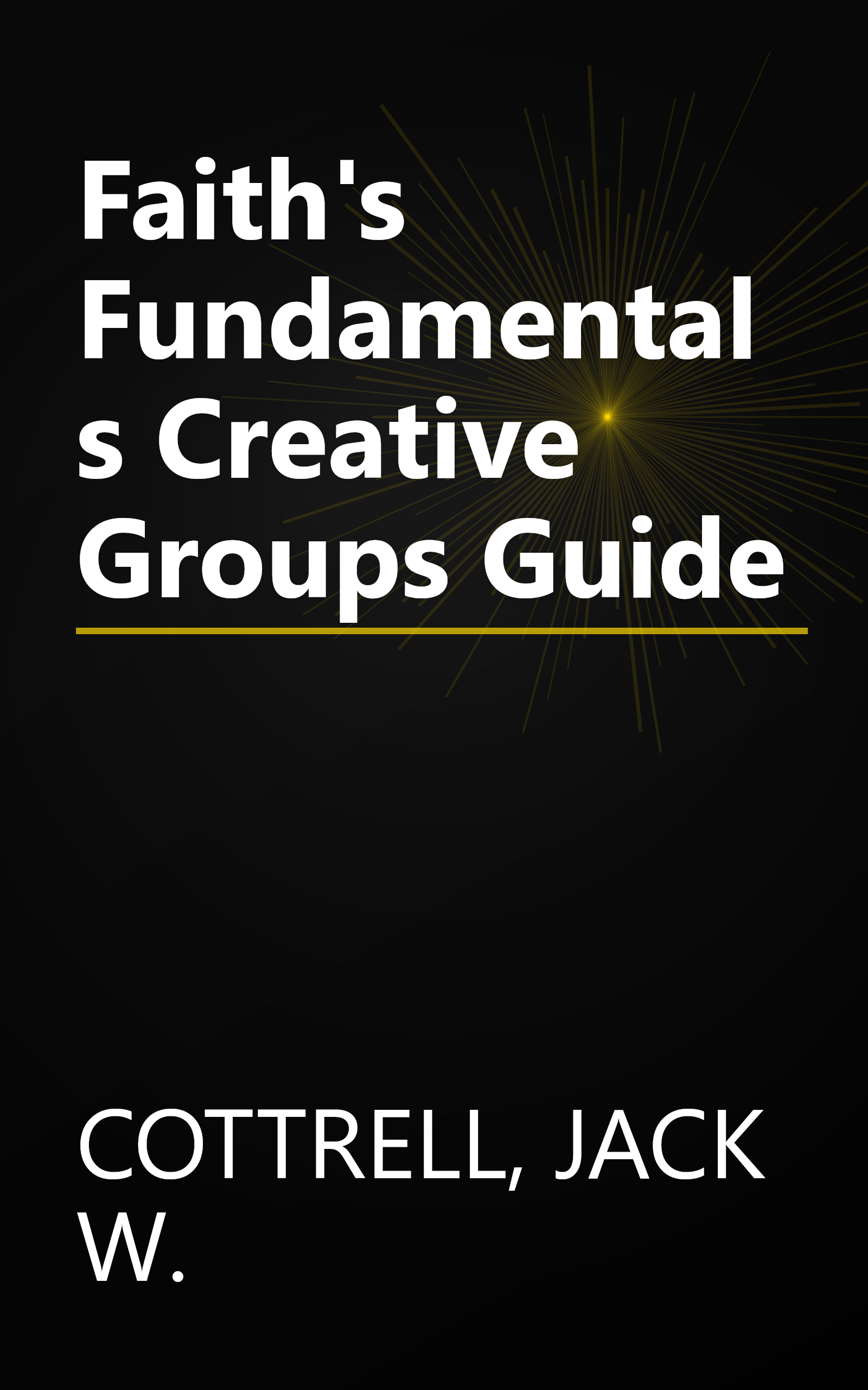 Faith's Fundamentals Creative Groups Guide book cover