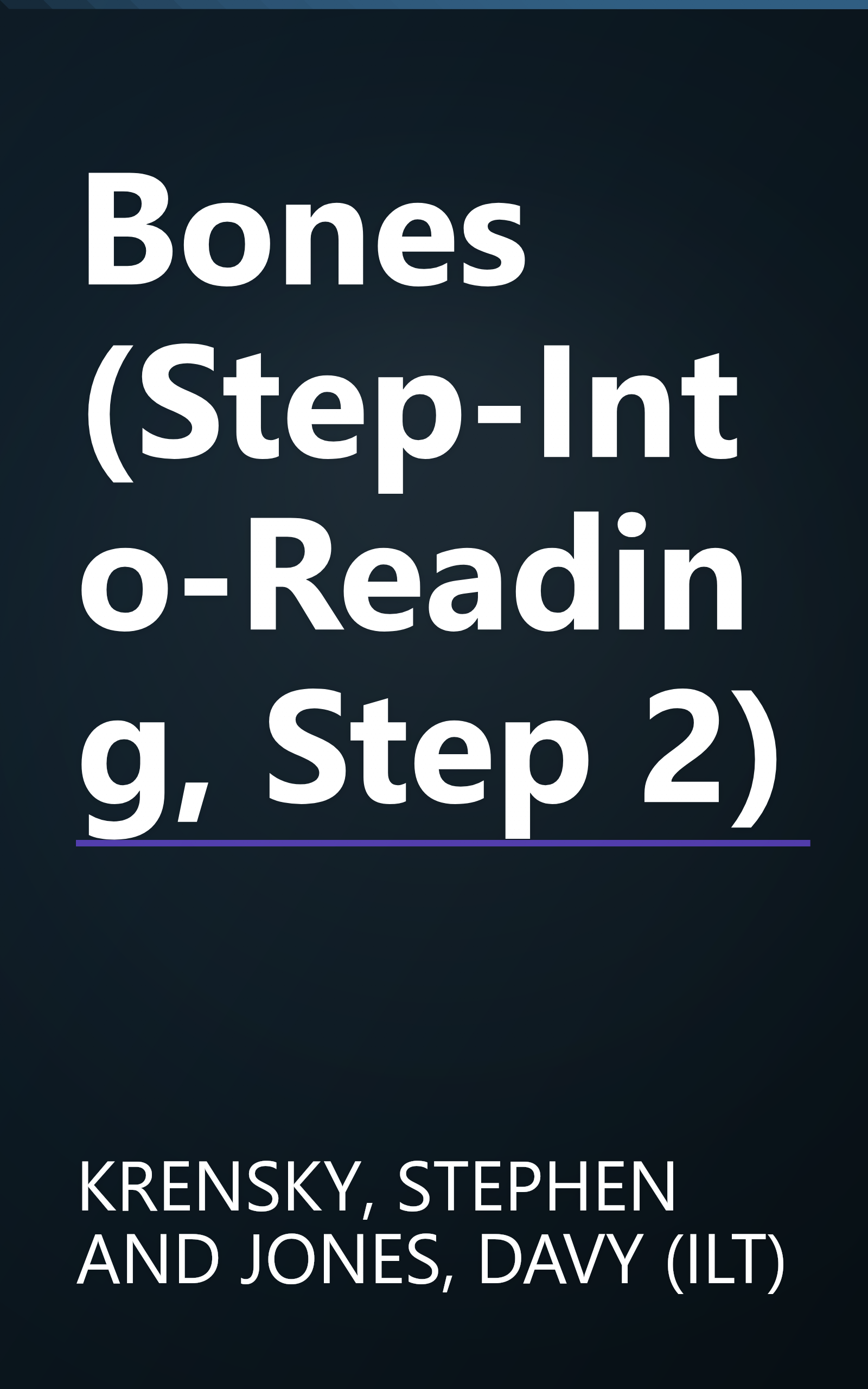 Bones (Step-Into-Reading, Step 2) book cover