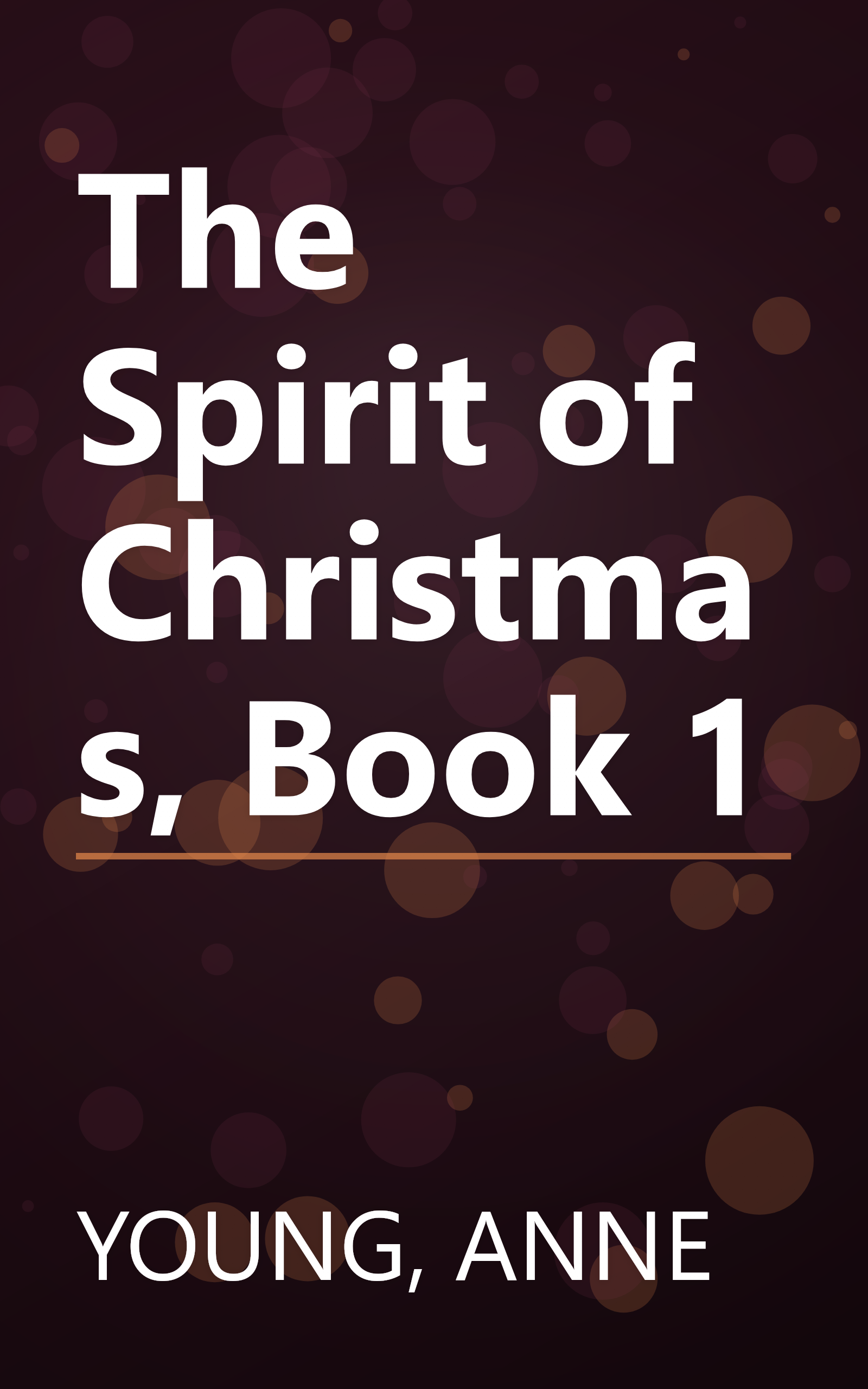 The Spirit of Christmas, Book 1 book cover