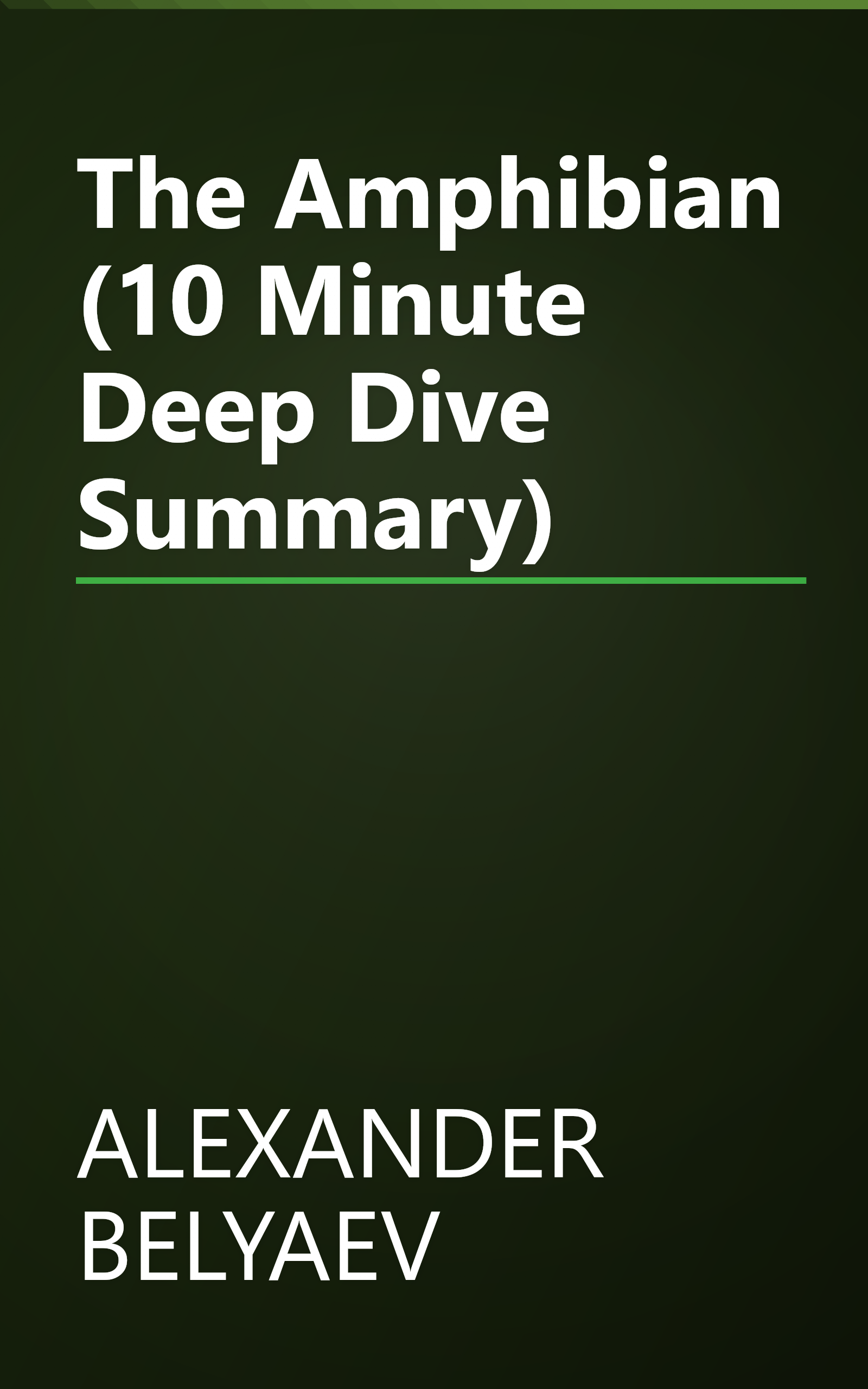 The Amphibian (10 Minute   Deep Dive Summary) book cover