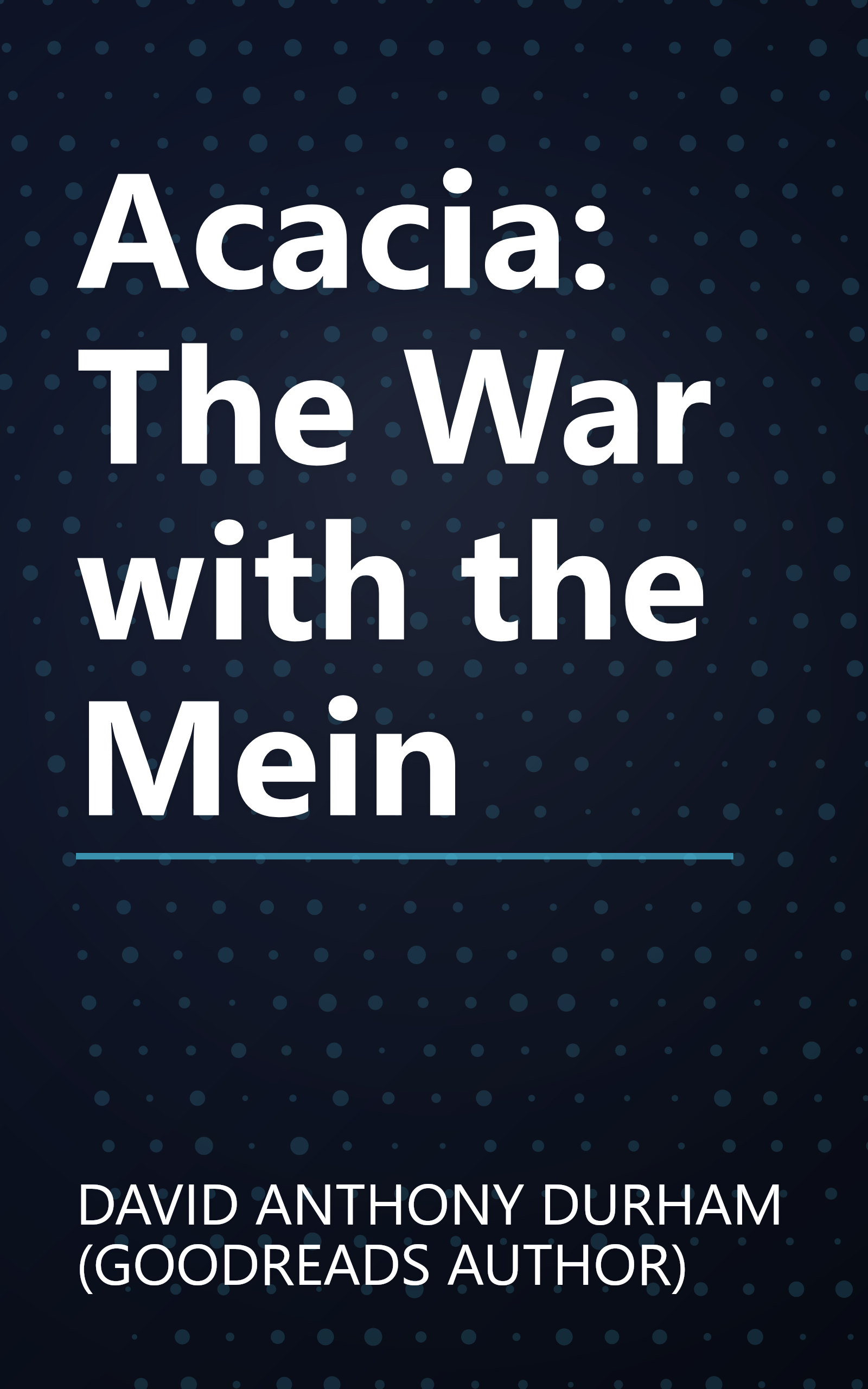 Acacia: The War with the Mein book cover