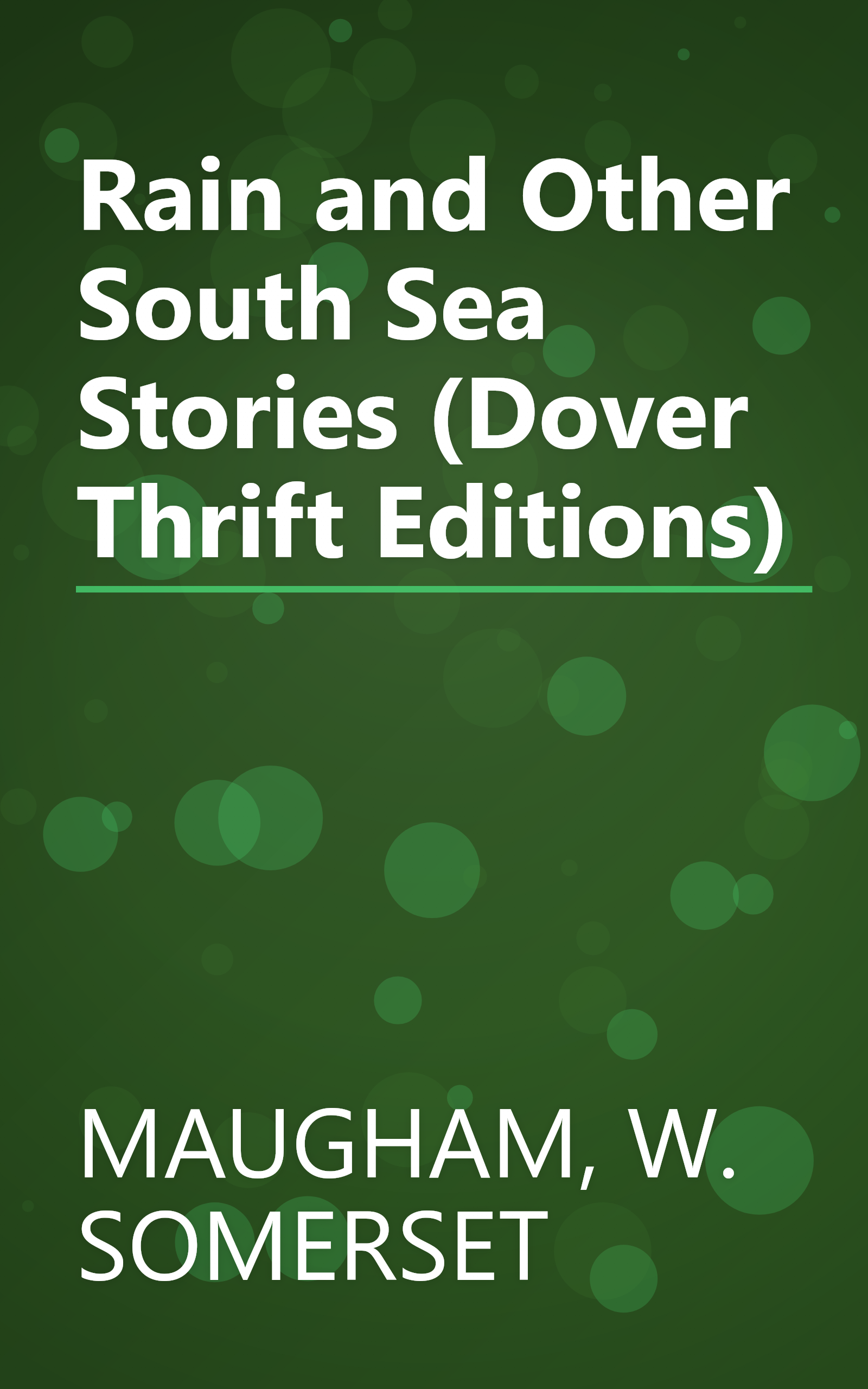 Rain and Other South Sea Stories (Dover Thrift Editions) book cover