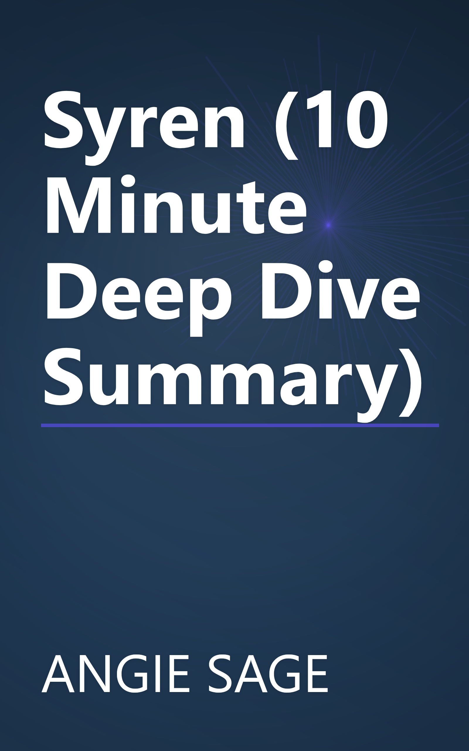 Syren (10 Minute   Deep Dive Summary) book cover