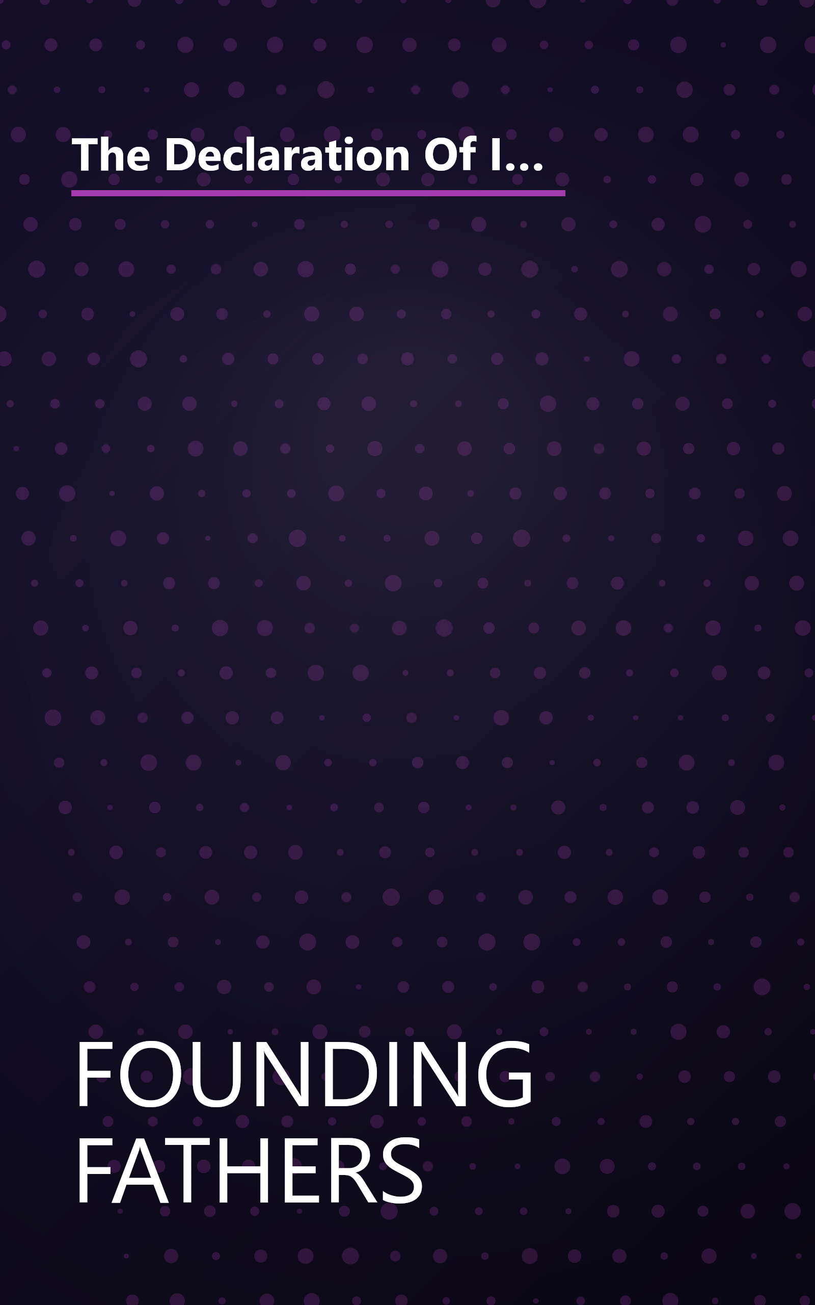 The Declaration Of Independence And The Constitution Of The United States 1 (6 Minute   Expanded Summary) book cover