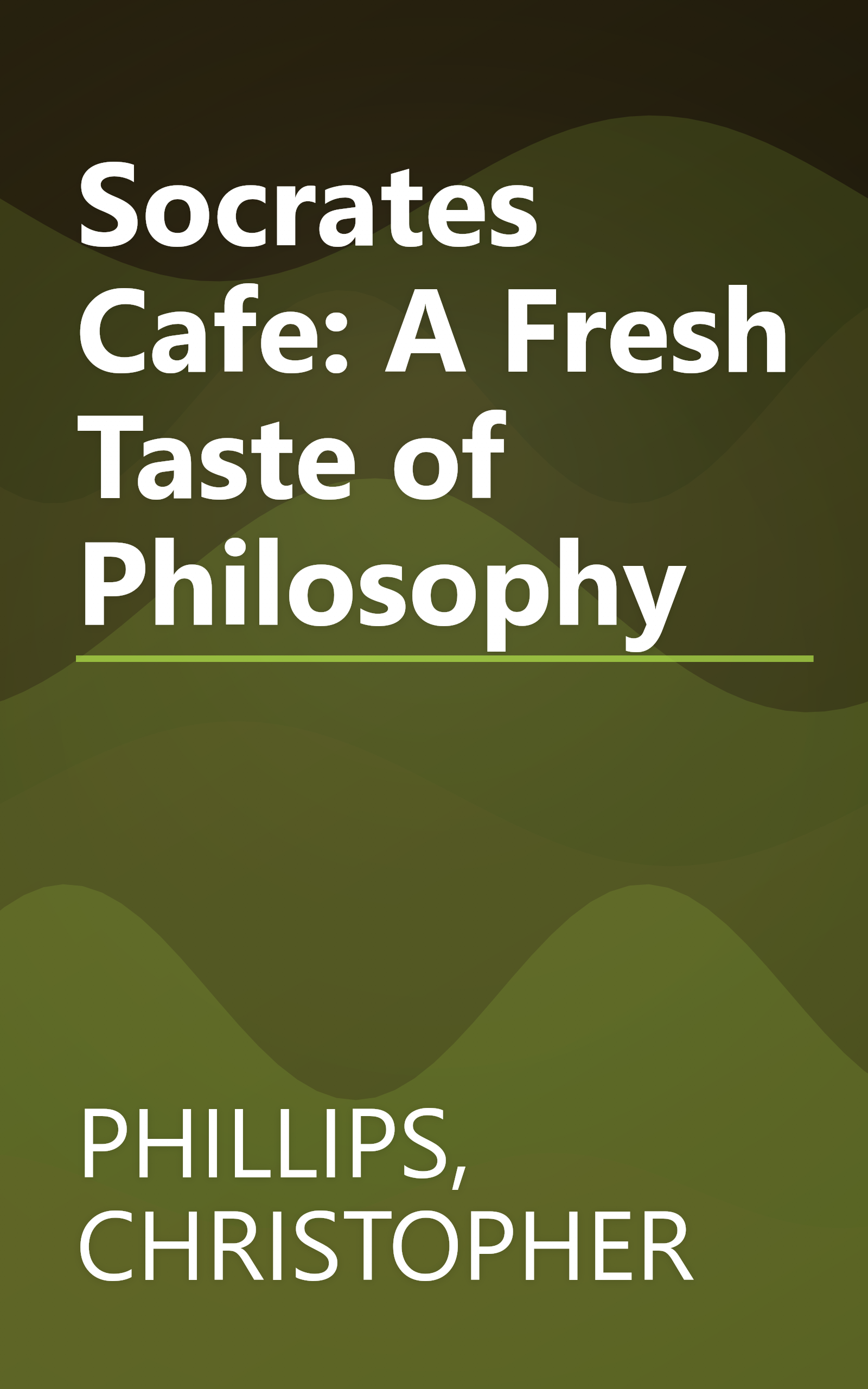 Socrates Cafe: A Fresh Taste of Philosophy book cover