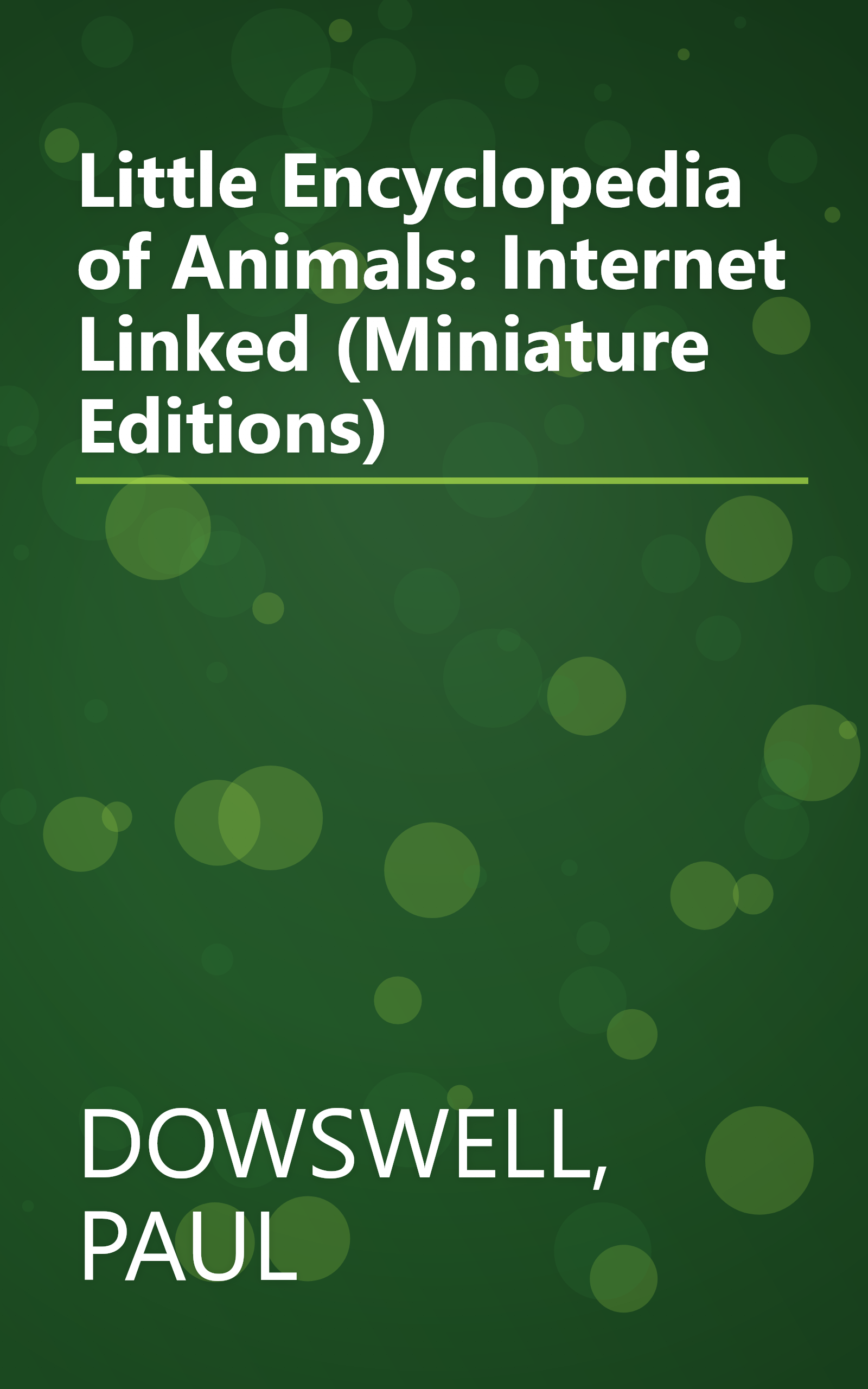 Little Encyclopedia of Animals: Internet Linked (Miniature Editions) book cover