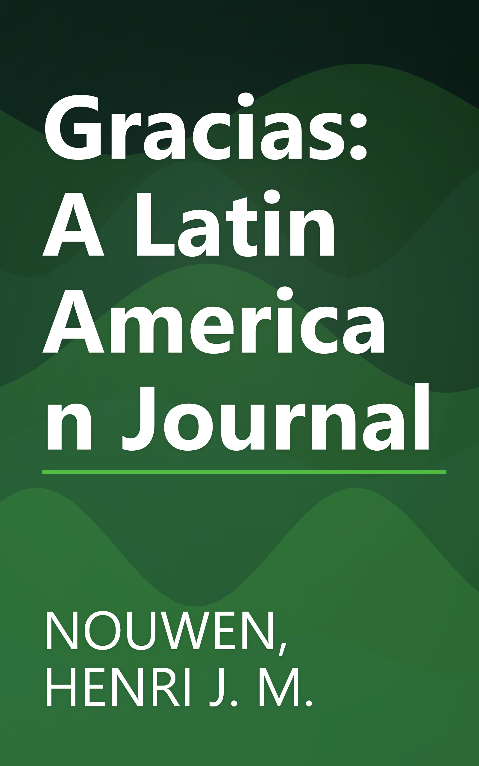 Gracias: A Latin American Journal book cover