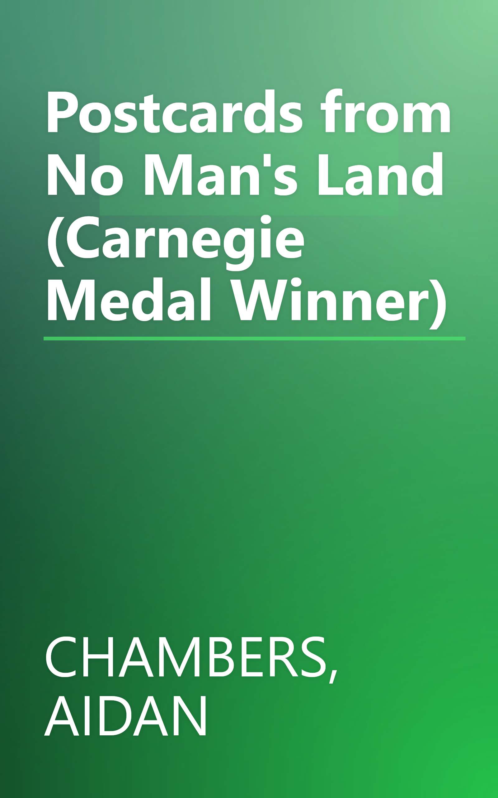 Postcards from No Man's Land (Carnegie Medal Winner) book cover