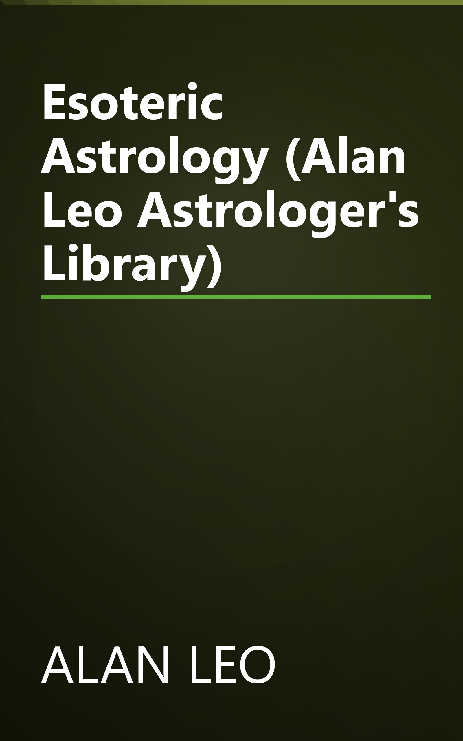 Esoteric Astrology (Alan Leo Astrologer's Library) book cover