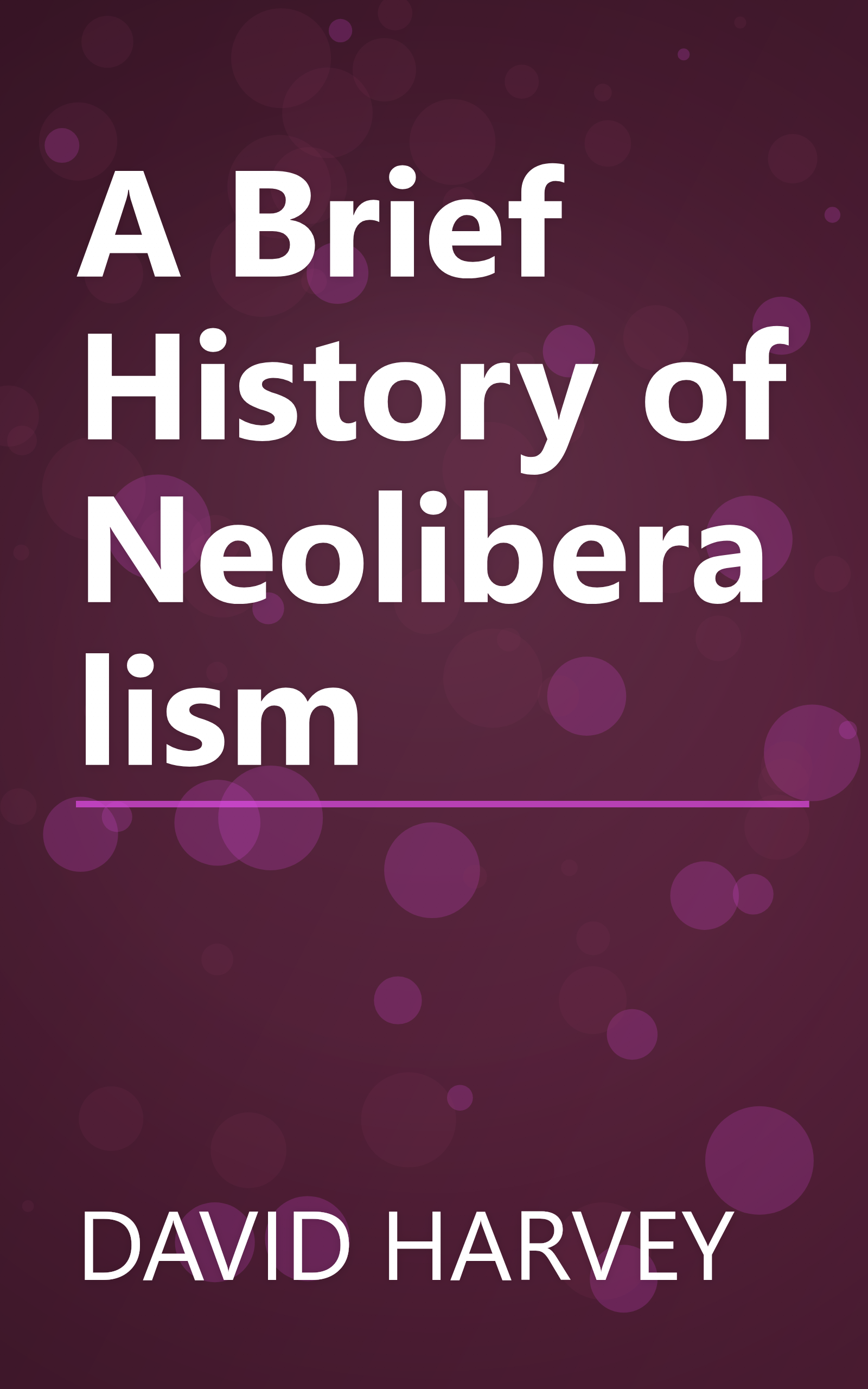 A Brief History of Neoliberalism book cover