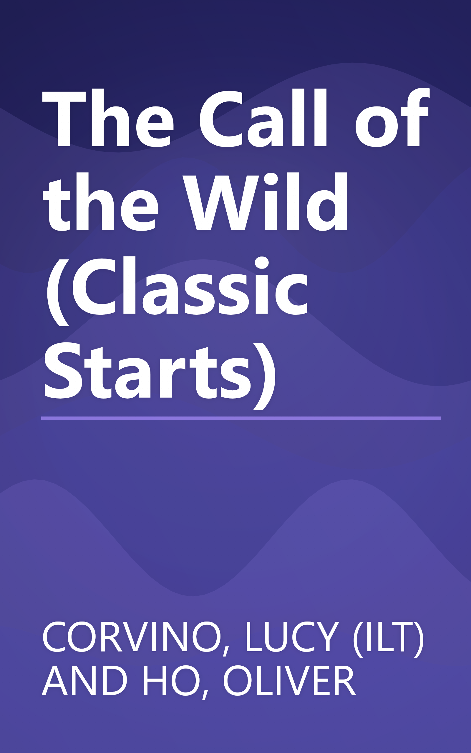 The Call of the Wild (Classic Starts) book cover