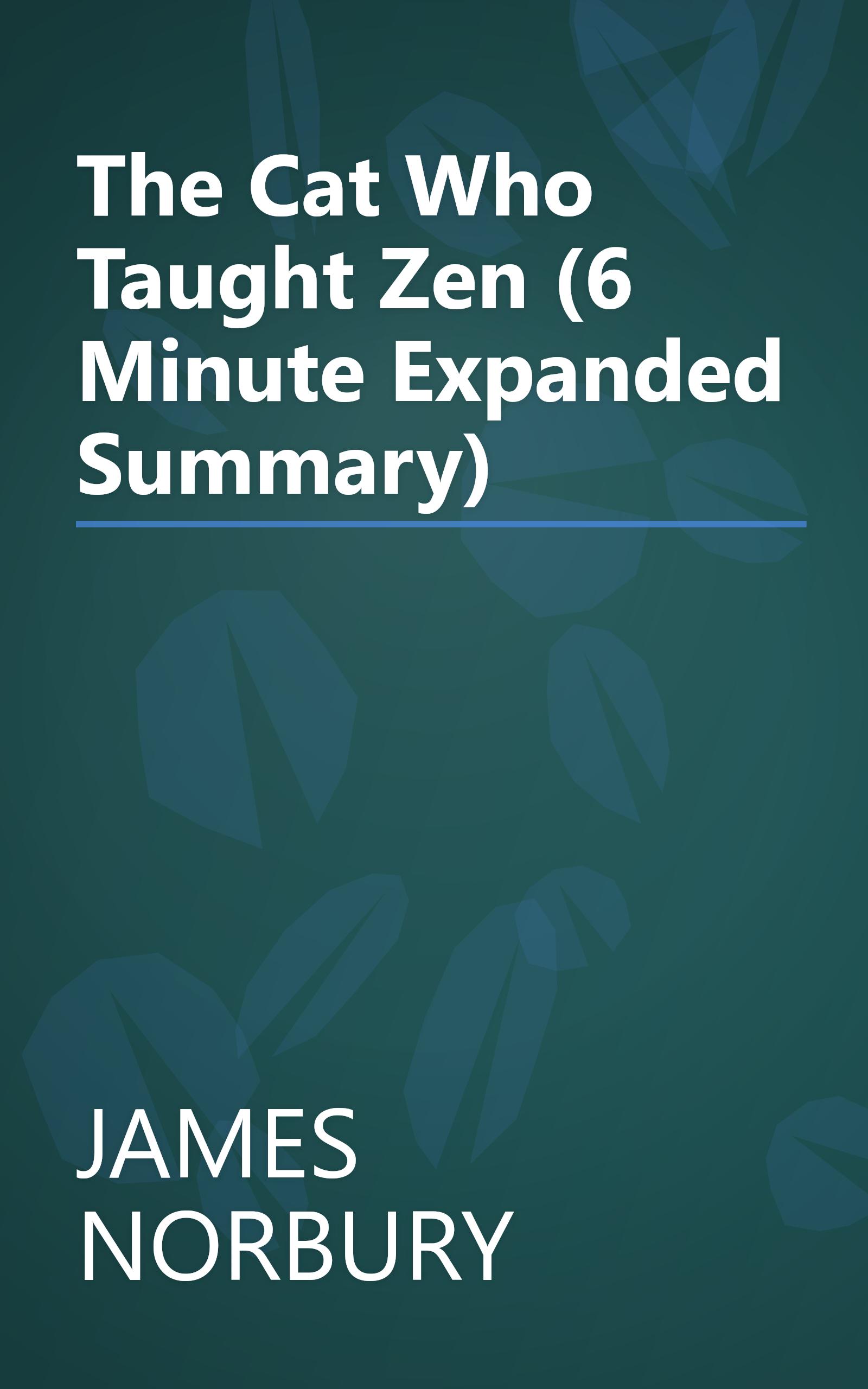 The Cat Who Taught Zen (6 Minute   Expanded Summary) book cover