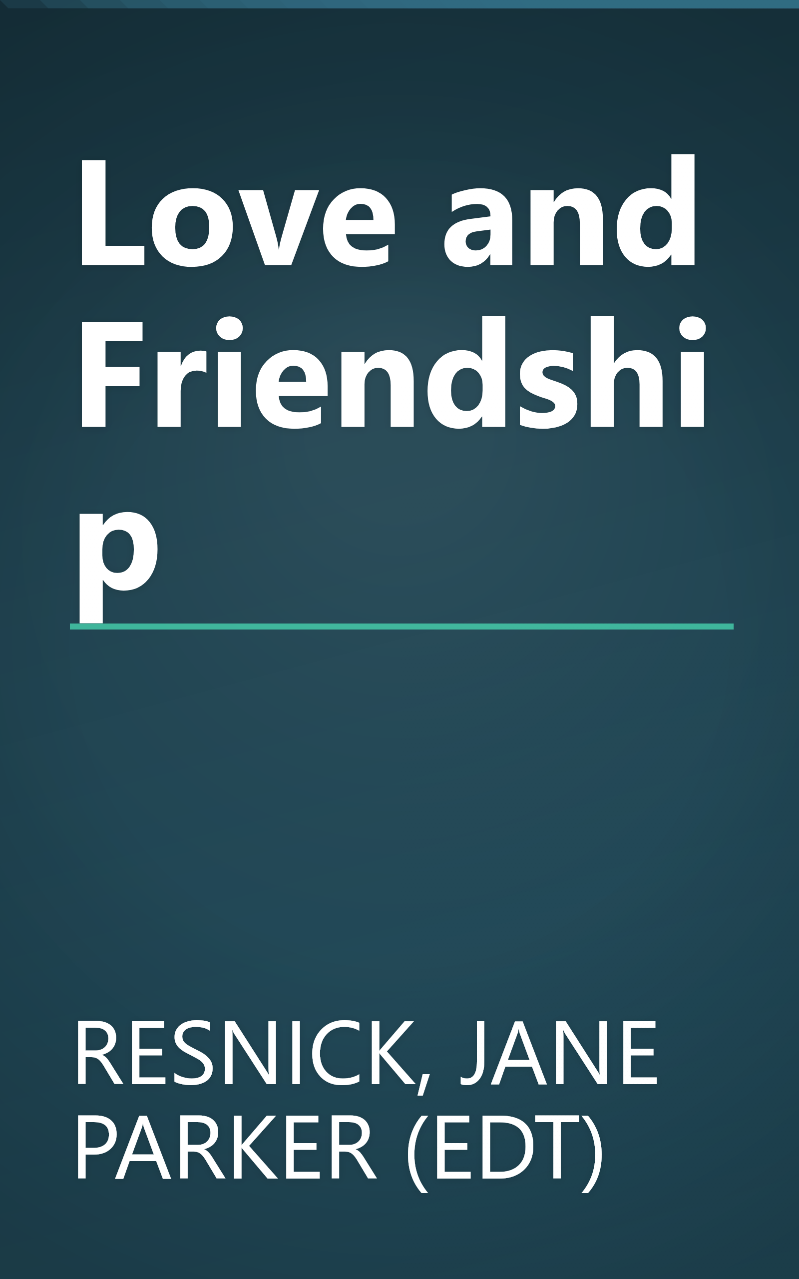 Love and Friendship book cover