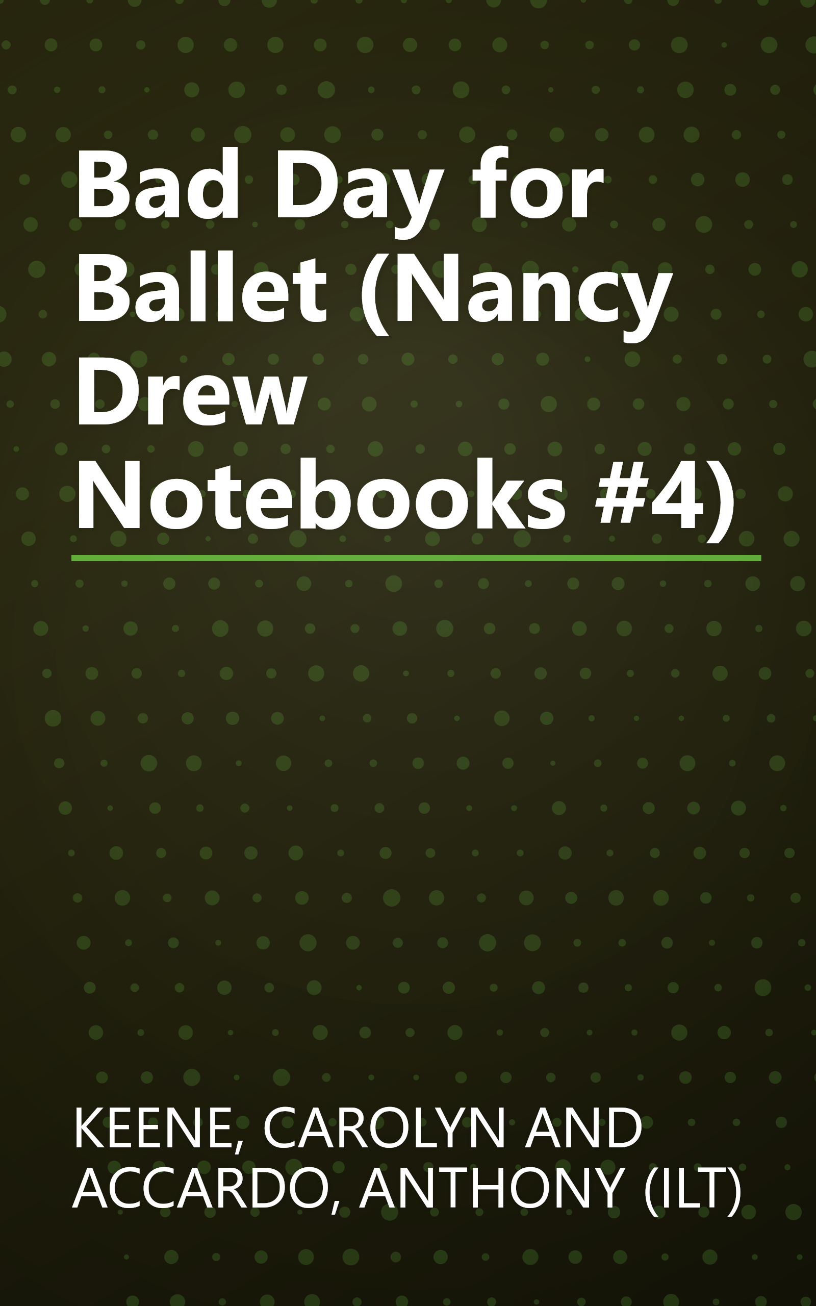 Bad Day for Ballet (Nancy Drew Notebooks #4) book cover