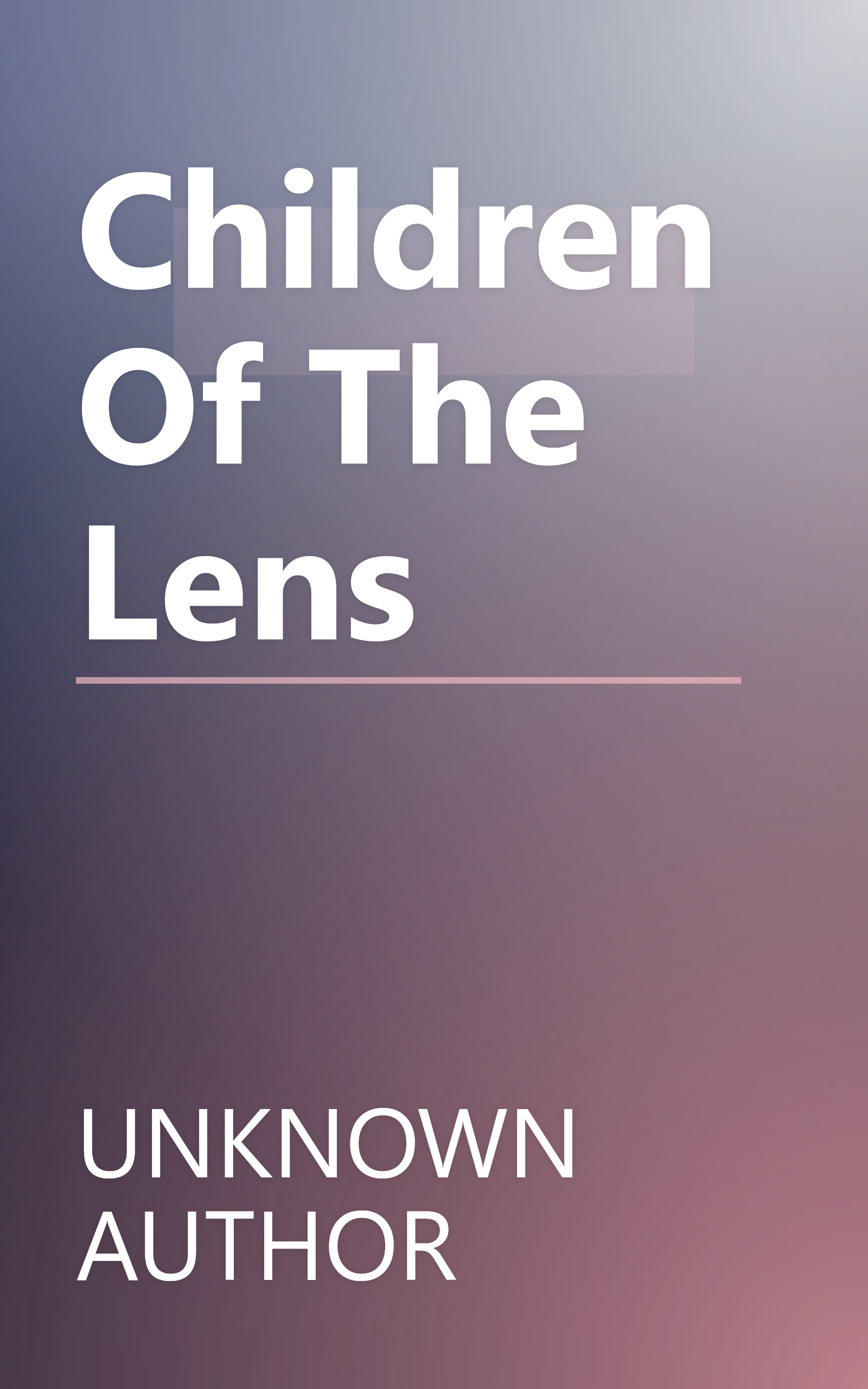 Children Of The Lens book cover