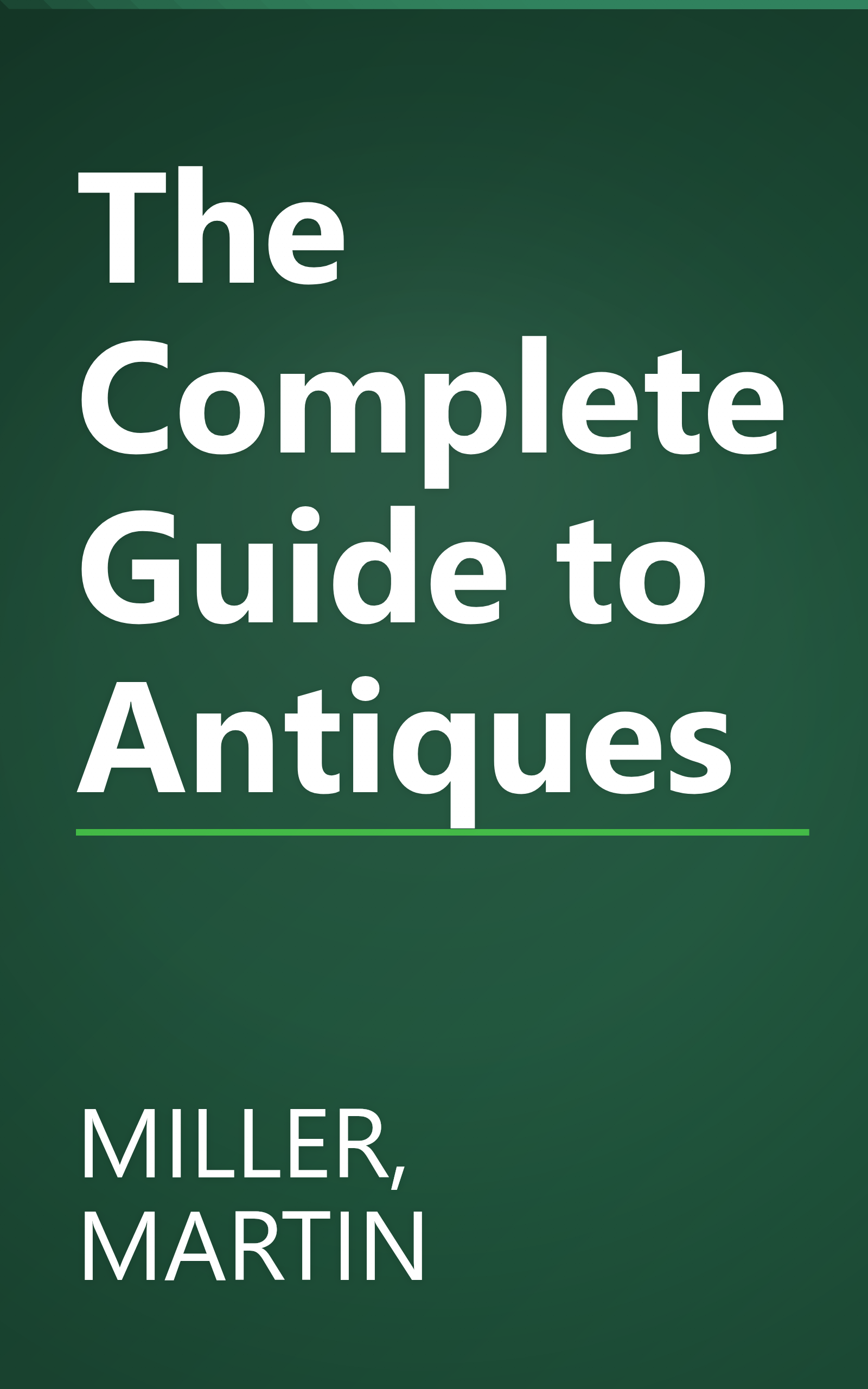 The Complete Guide to Antiques book cover