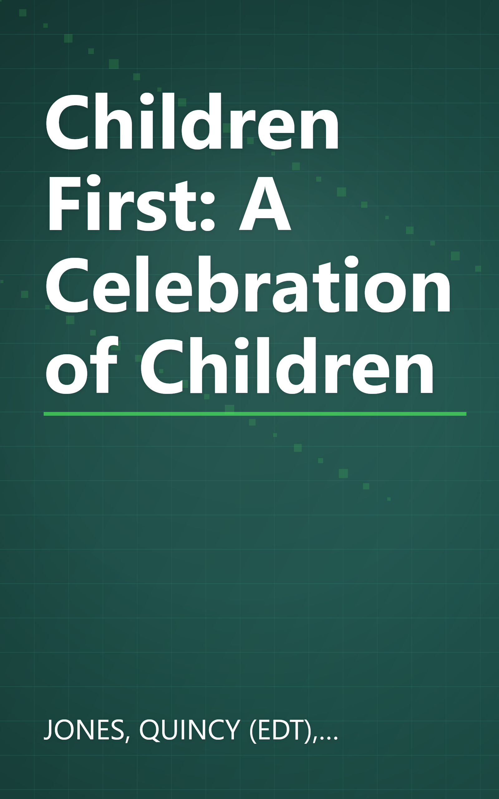 Children First: A Celebration of Children book cover